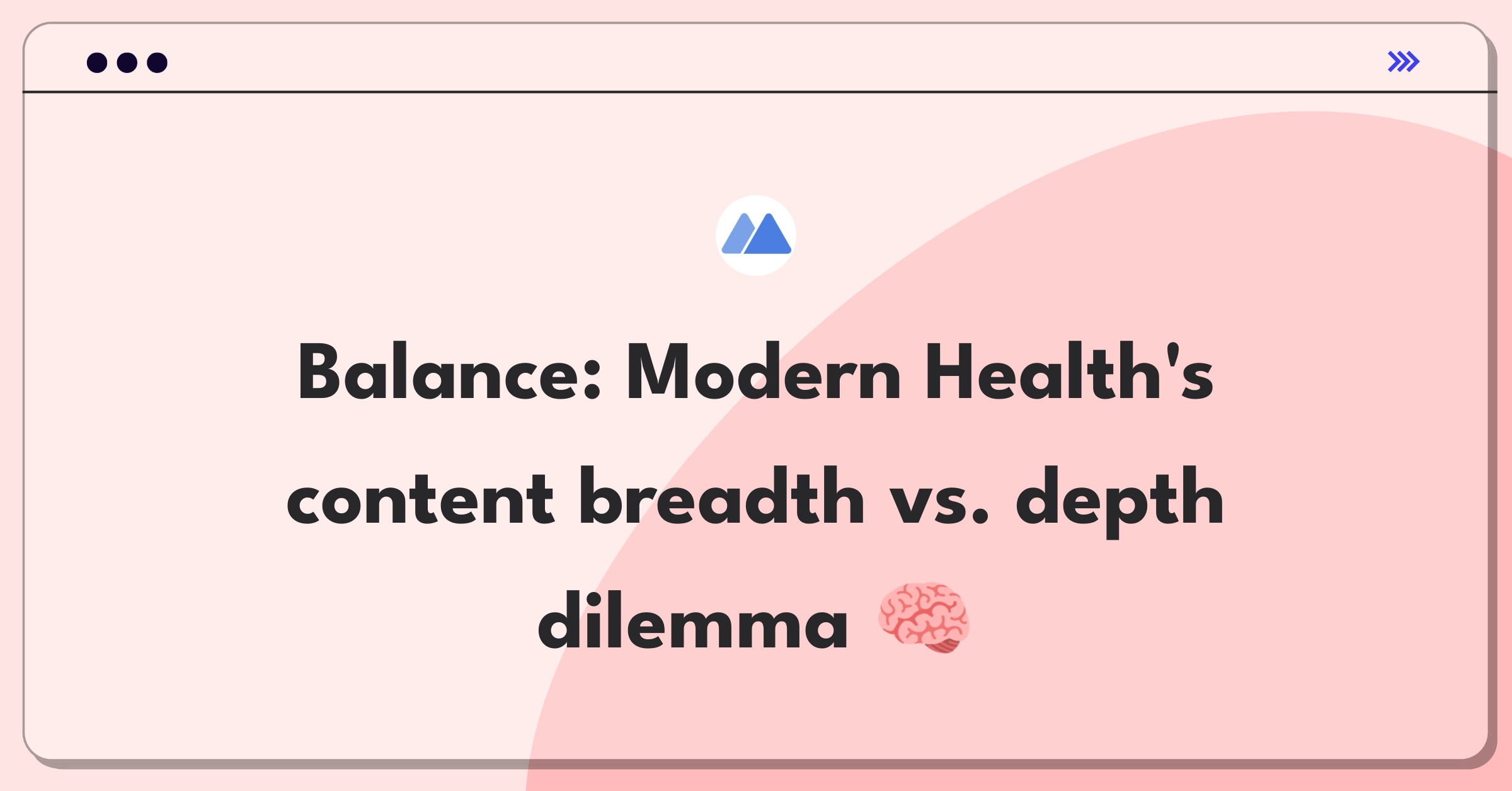 Modern Health Content Strategy | Product Trade-Off Interview - NextSprints