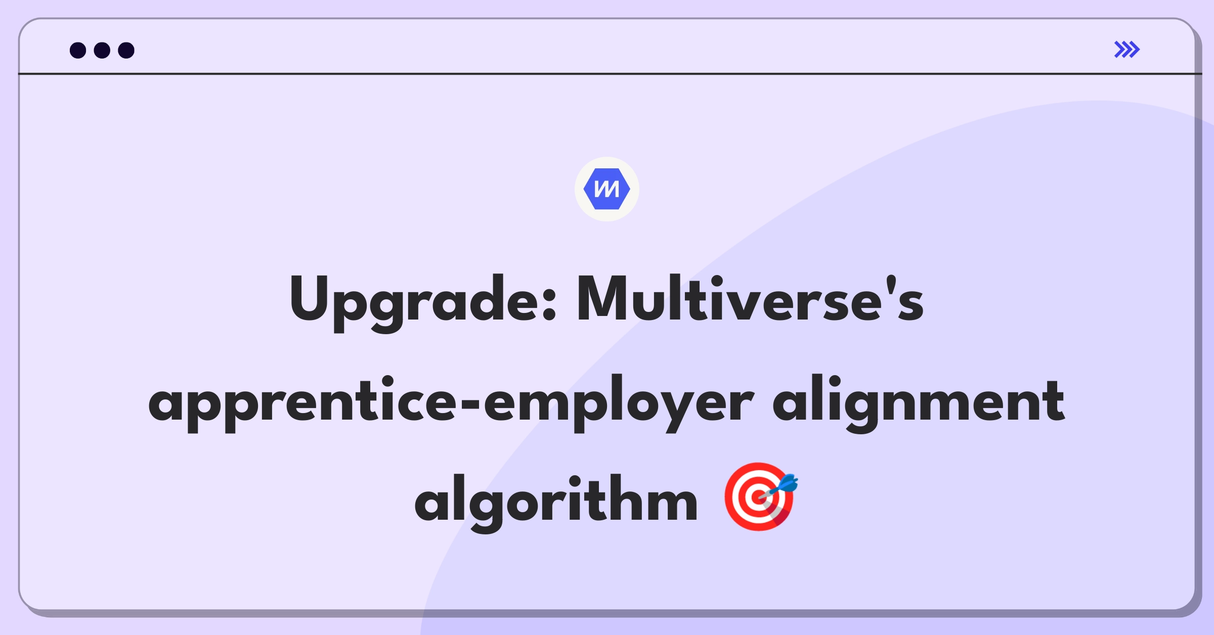 Multiverse Apprenticeship Matching | Product Improvement Case - NextSprints