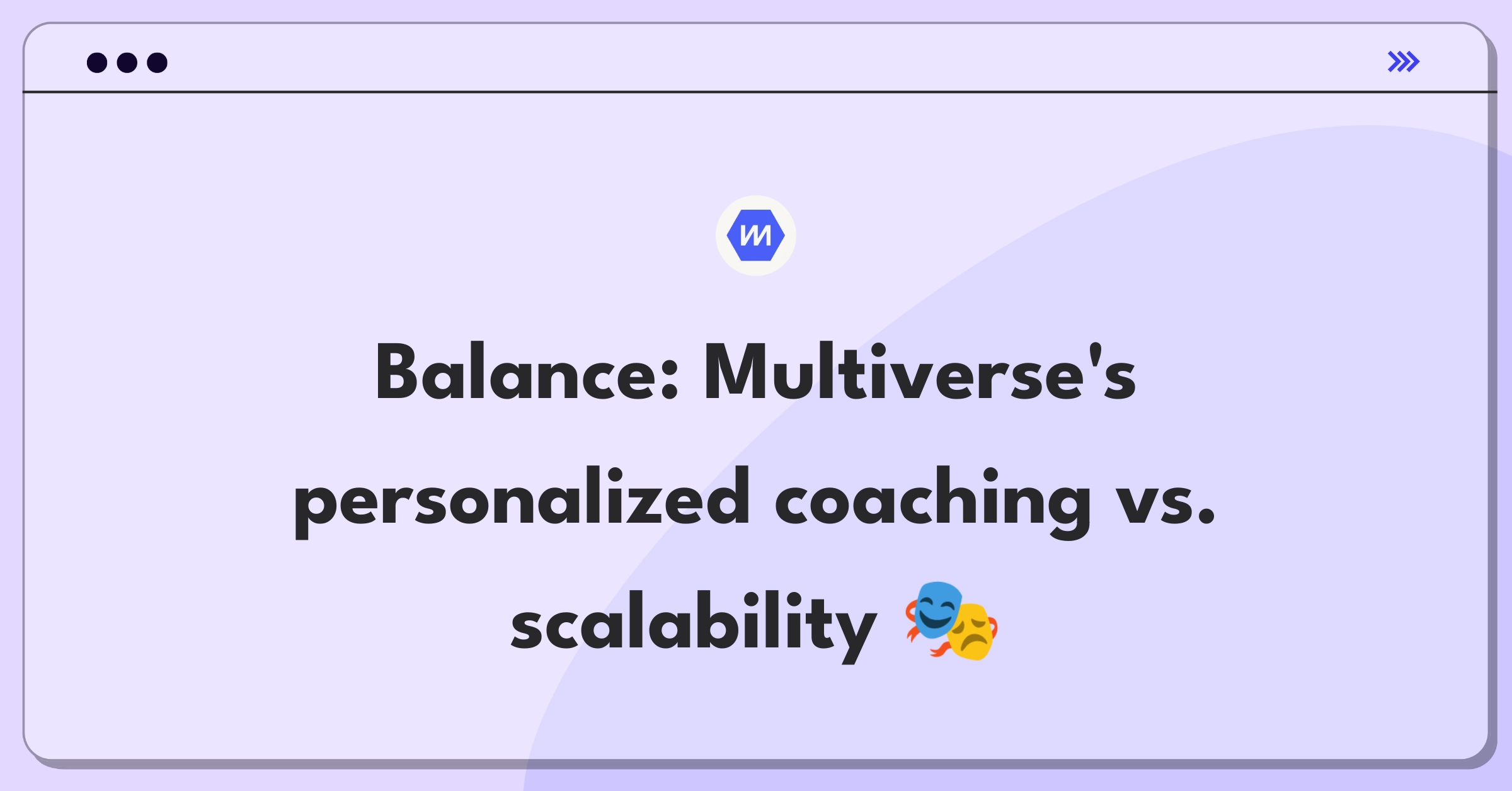 Multiverse Coaching Efficiency | Product Trade-Off Interview - NextSprints