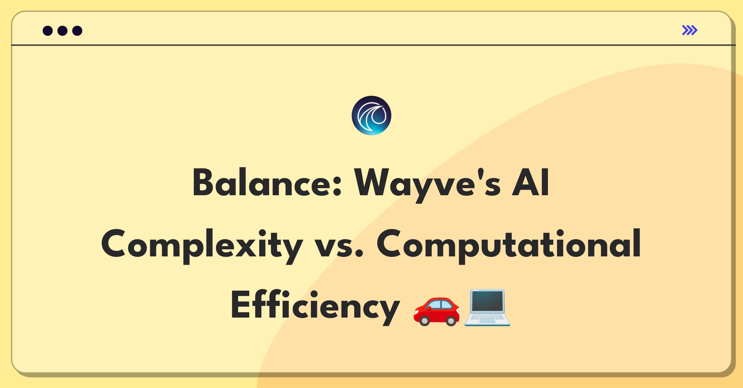 Wayve Algorithm Efficiency | Product Trade-Off Interview - NextSprints