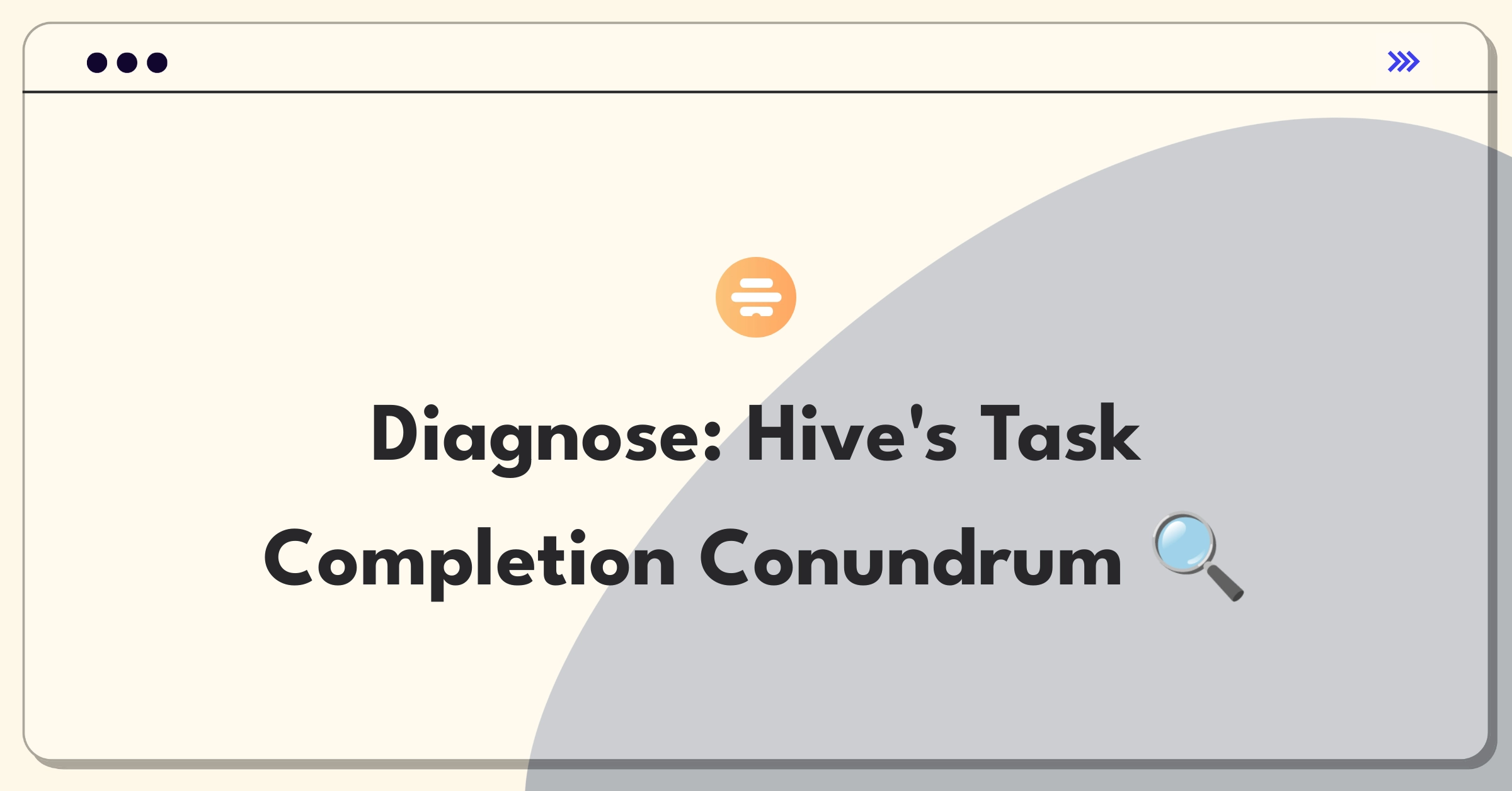 Hive Task Completion Drop | Product RCA Interview - NextSprints