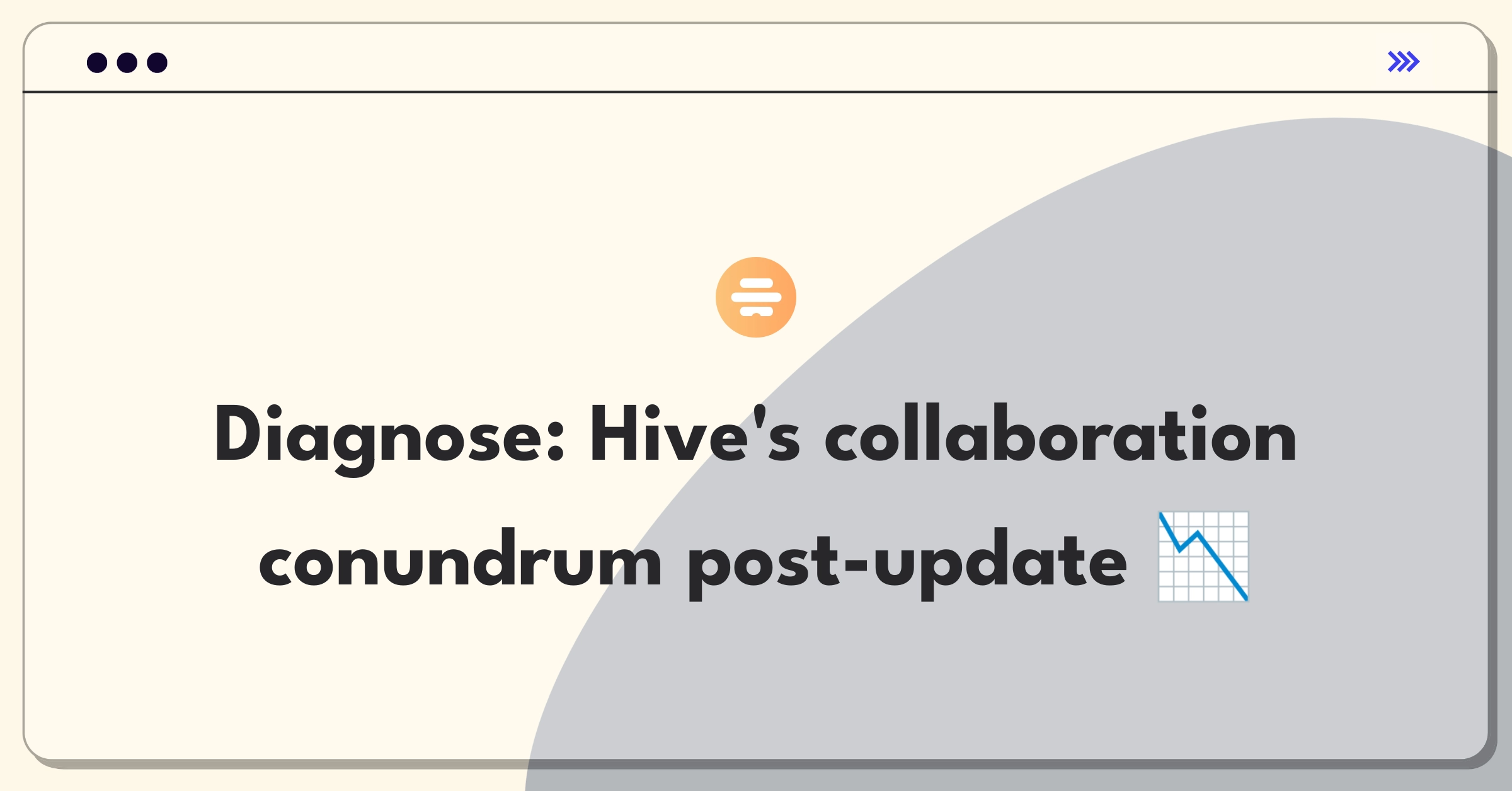 Hive Collaboration Decline | Product Root Cause Analysis - NextSprints
