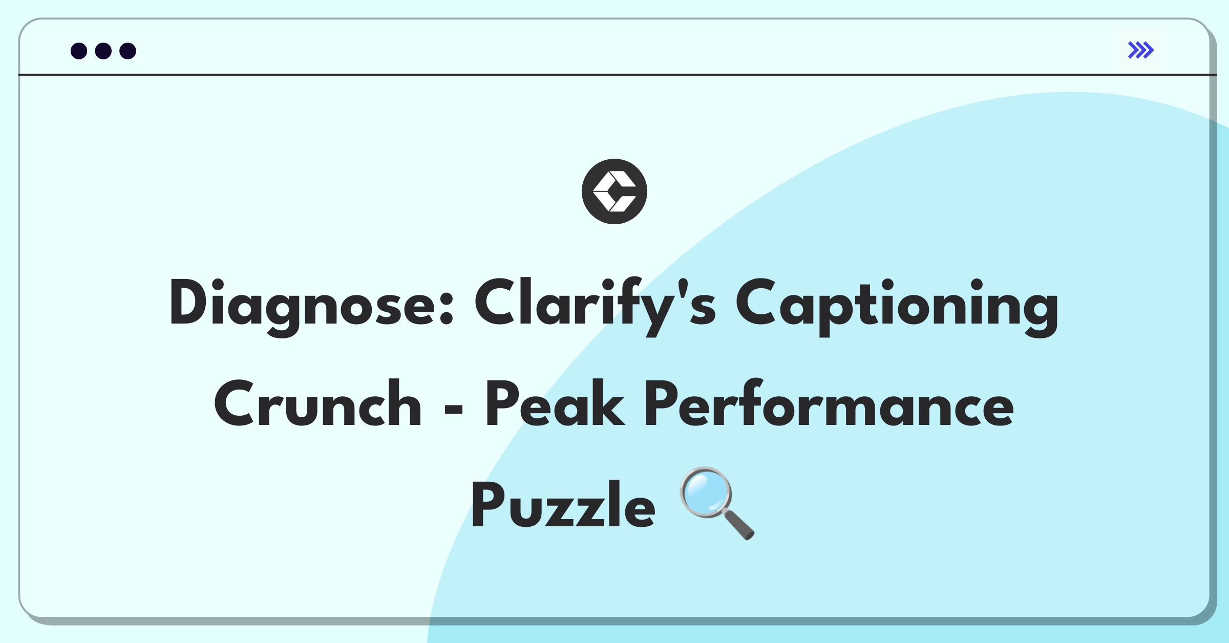 Clarify Captioning Latency Spike | RCA Product Interview - NextSprints