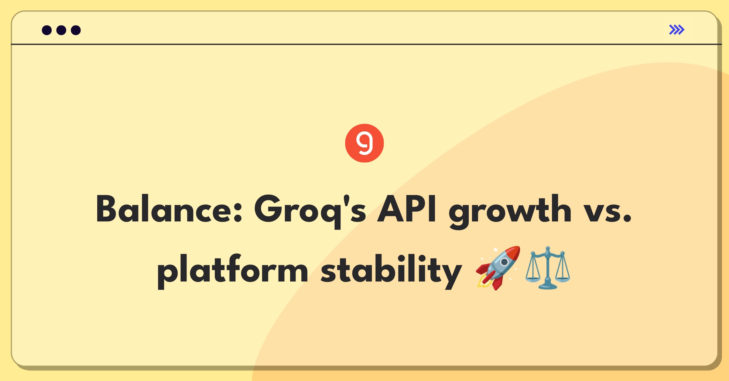 Groq API Expansion vs Performance | Product Trade-Off Case - NextSprints