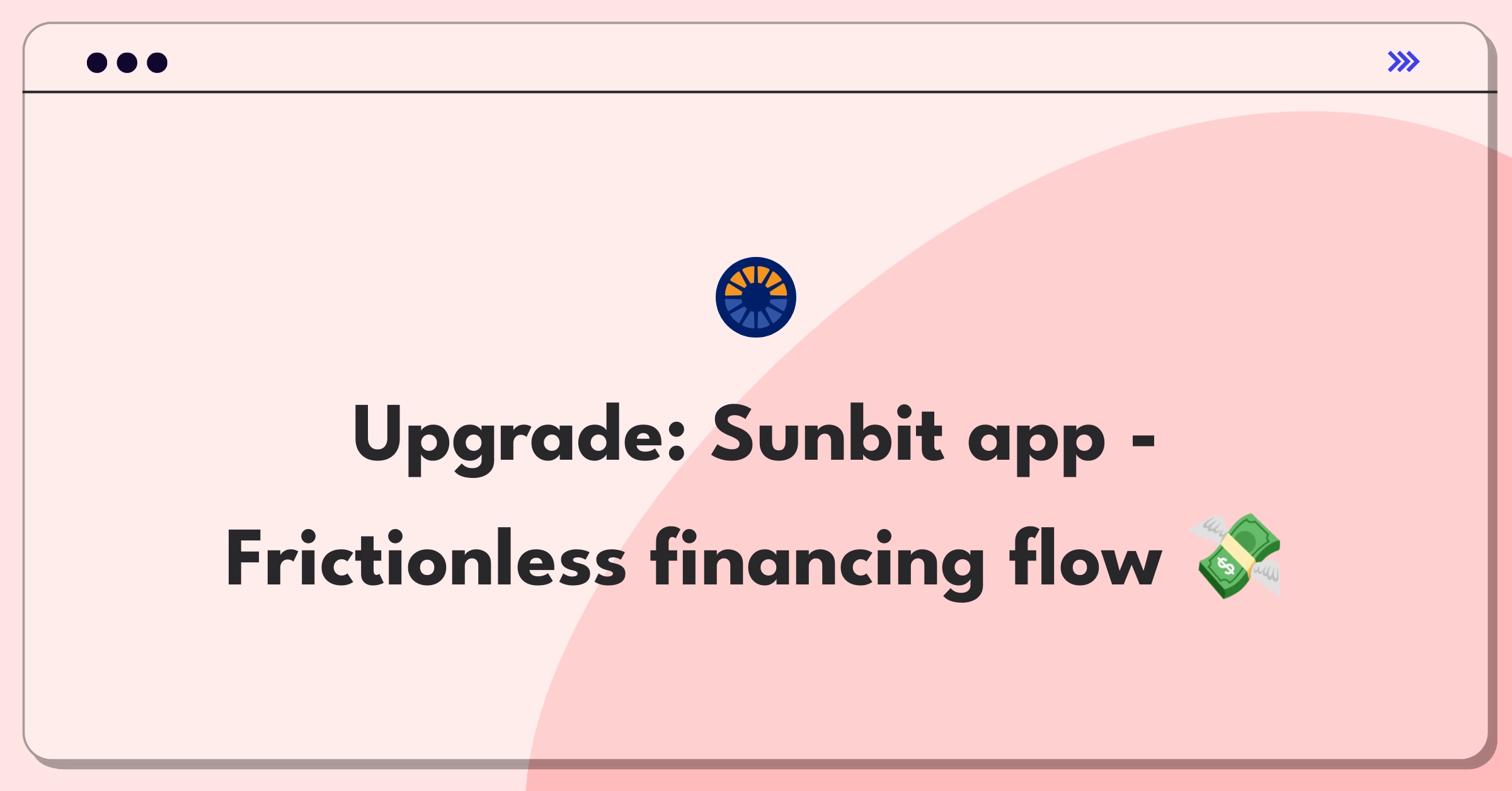 Sunbit Mobile App Improvement | Product Strategy Interview - NextSprints