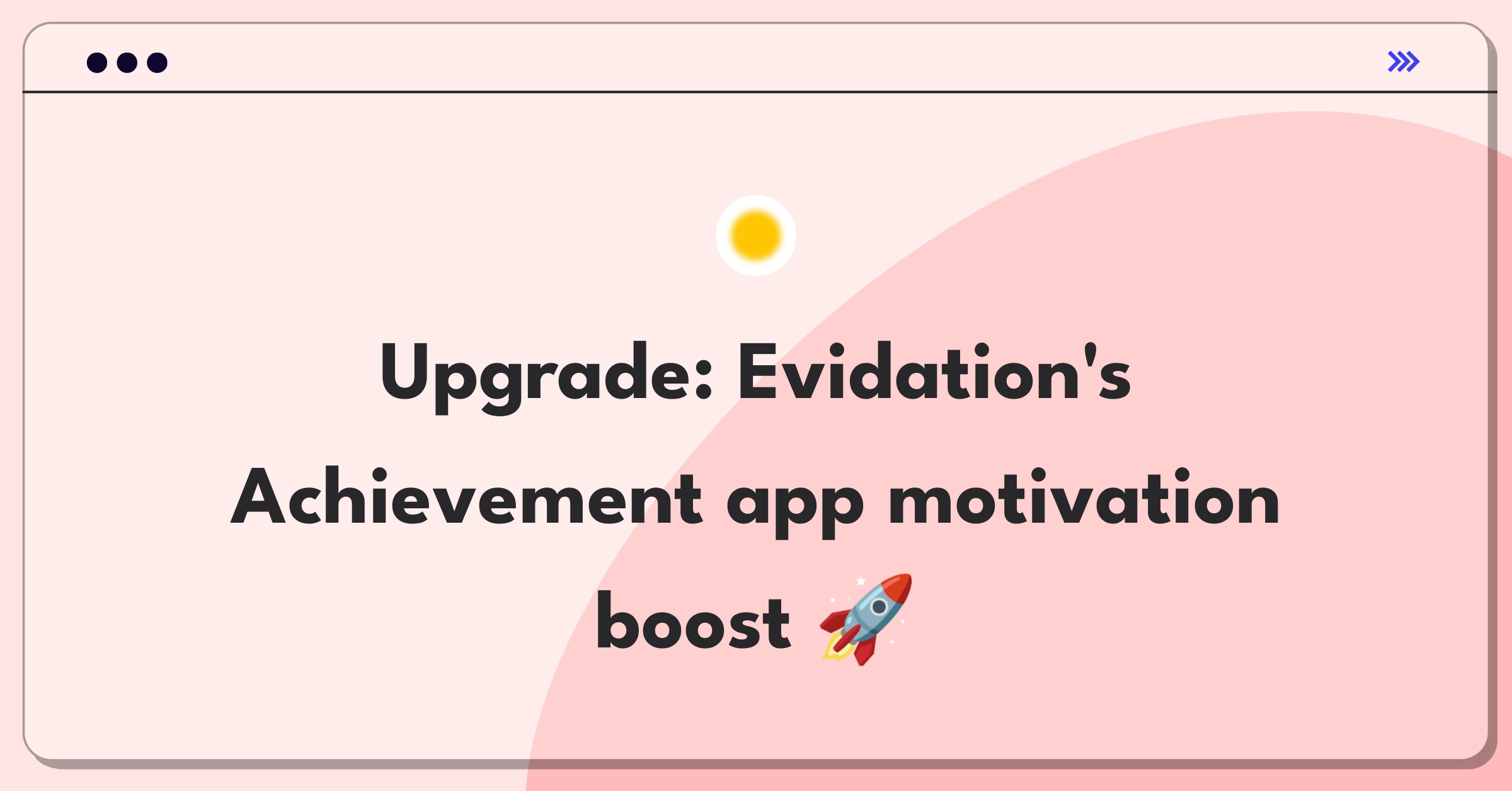 Evidation Health User Motivation | Product Improvement Case - NextSprints