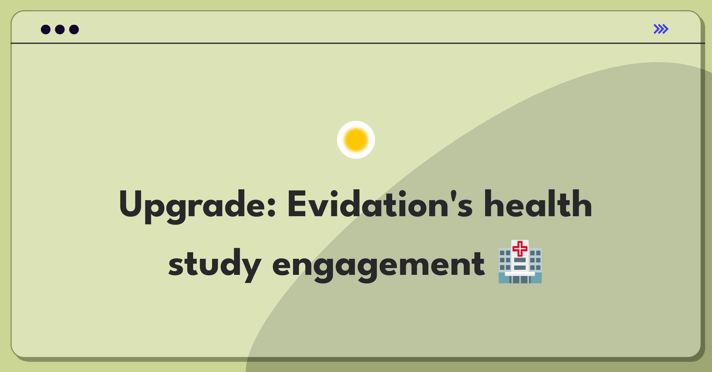 Evidation Health Engagement | Product Improvement Interview - NextSprints