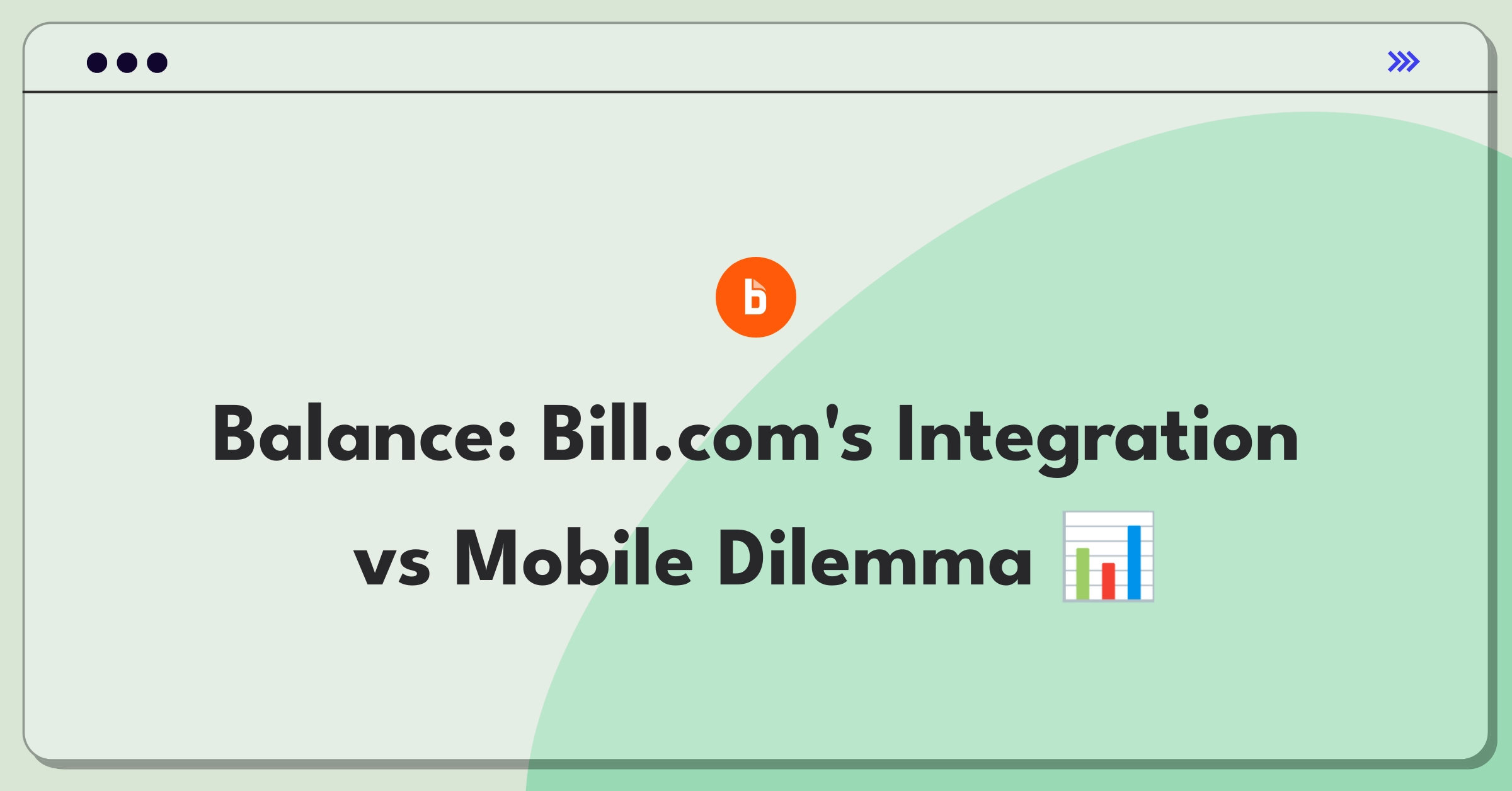 Bill.com Invoice Tool Tradeoff | Product Strategy Interview - NextSprints
