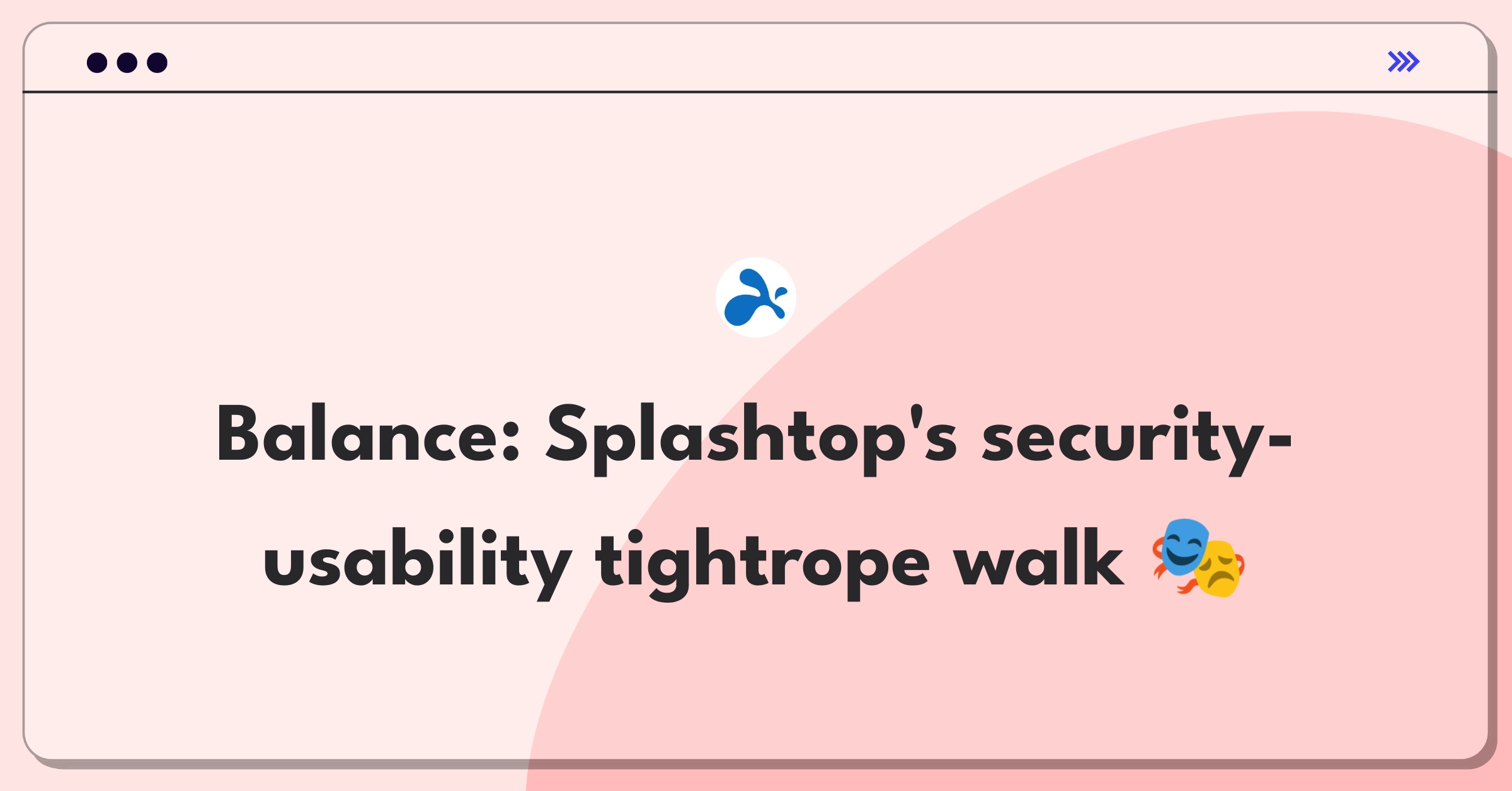 Splashtop Security vs Usability | Product Trade-Off Interview - NextSprints