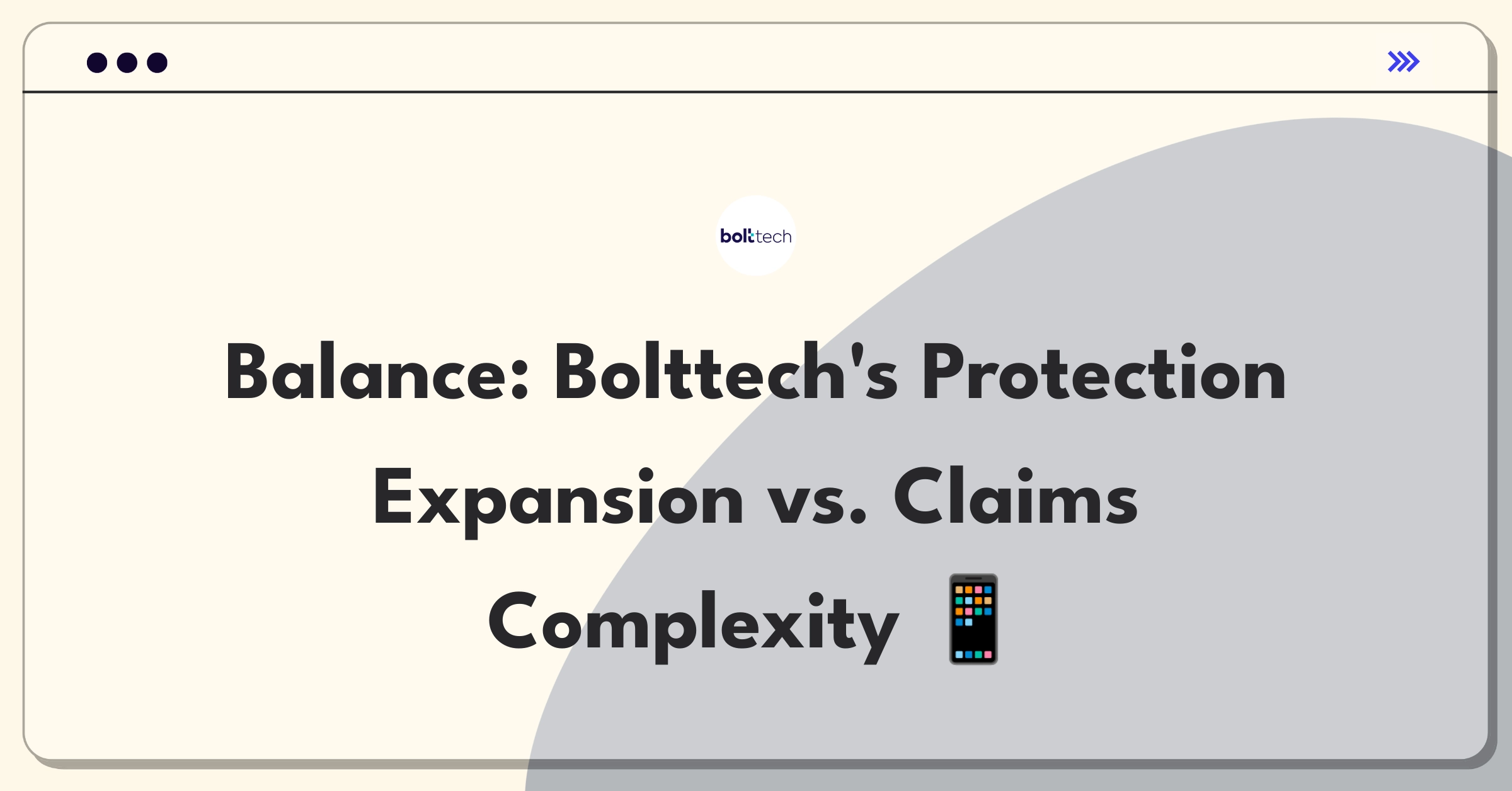 Bolttech Device Protection Expansion | Product Trade-Off Case - NextSprints