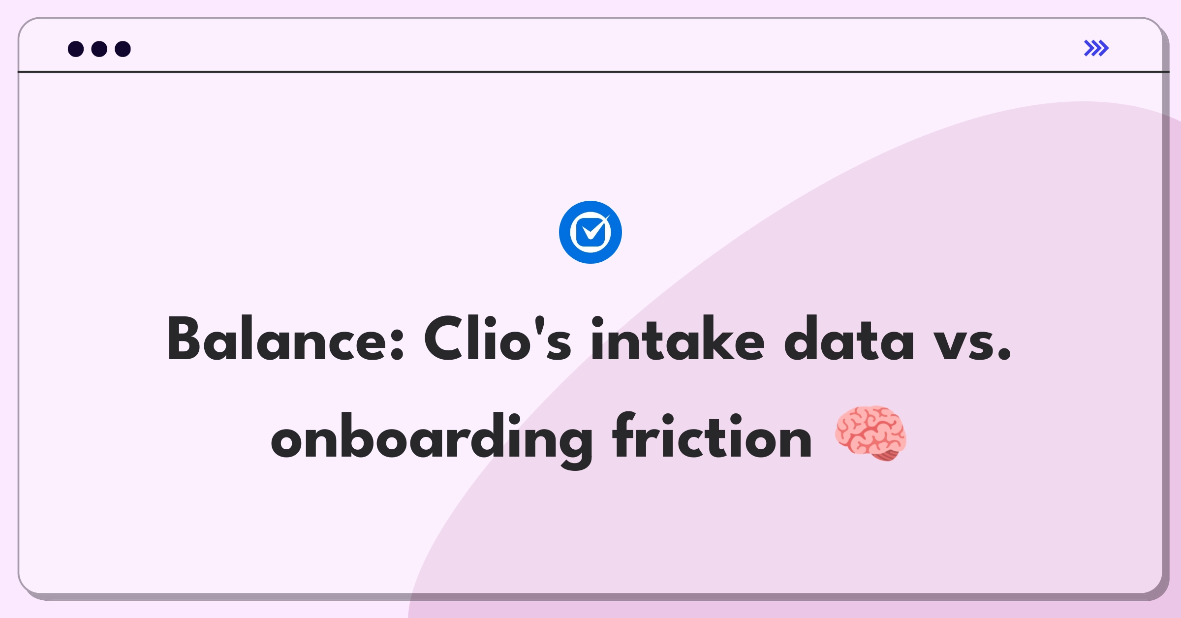 Clio Client Intake Optimization | Product Trade-Off Interview - NextSprints