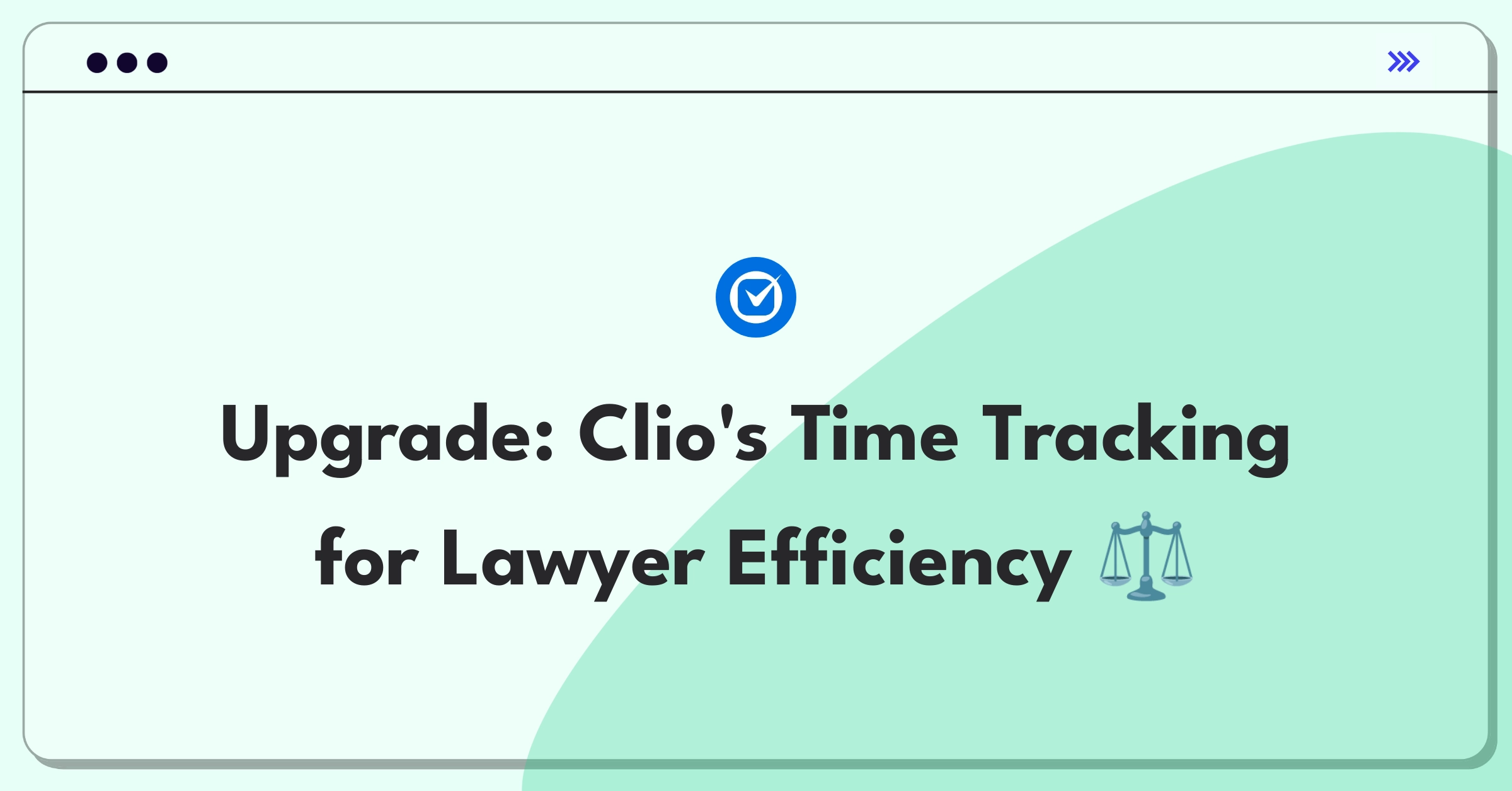 Clio Time Tracking Accuracy | Product Improvement Interview - NextSprints