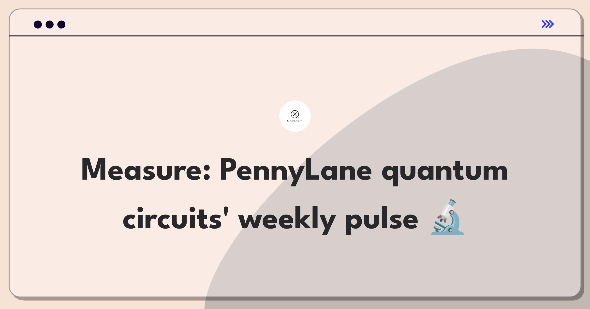 Xanadu PennyLane Success Metrics | Analytics Product Interview - NextSprints