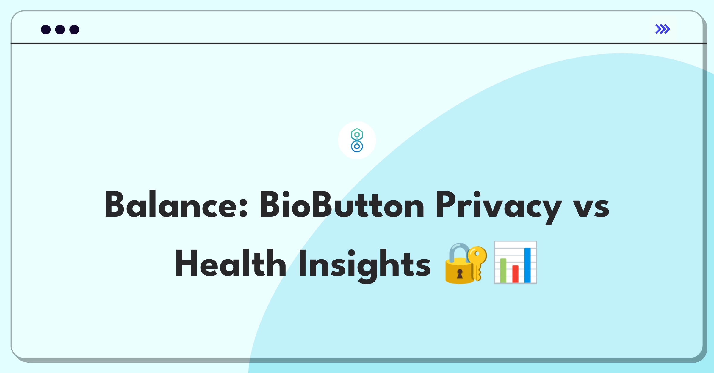 BioIntellisense Privacy vs Data | Product Trade-Off Interview - NextSprints
