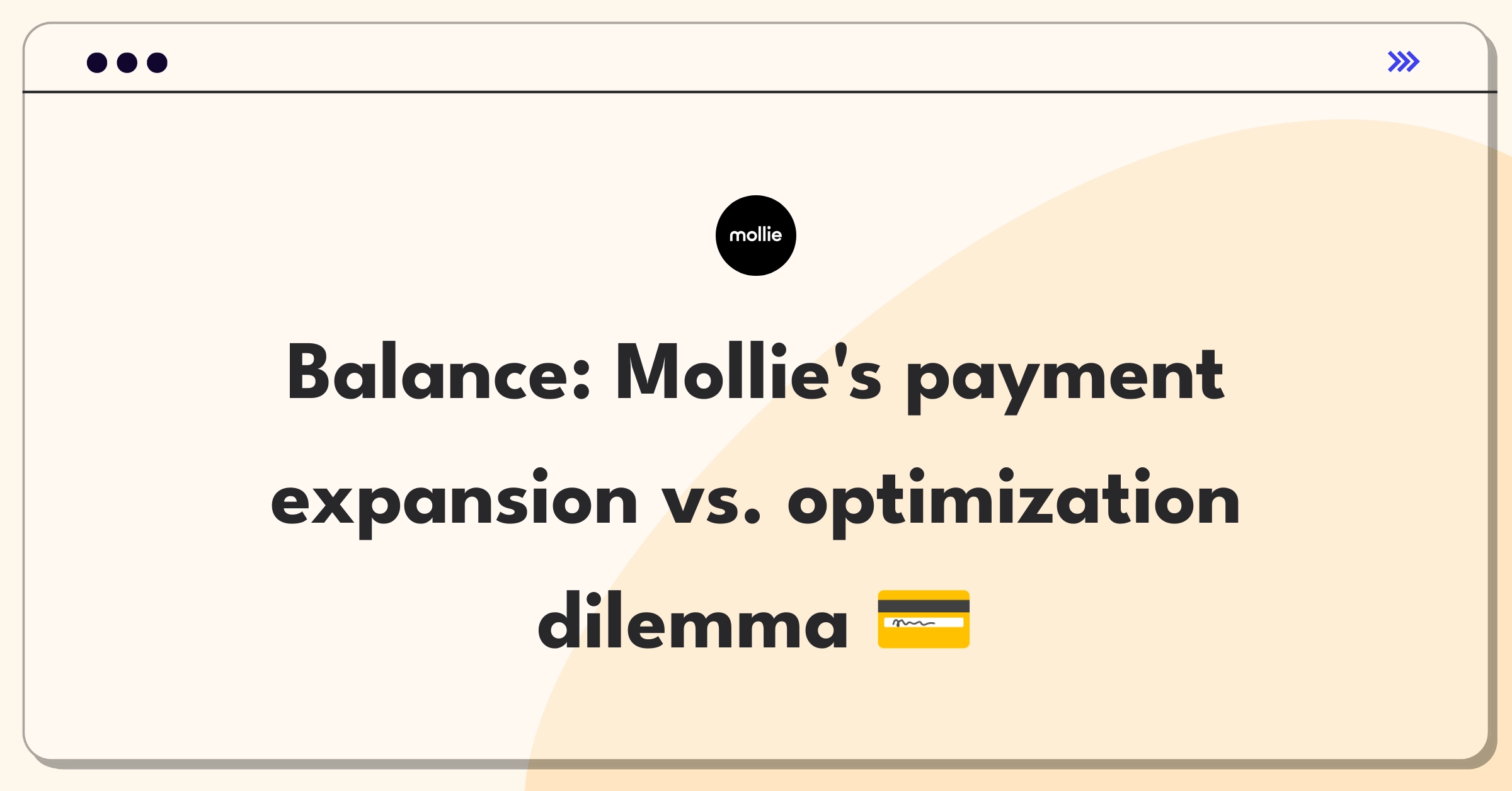Mollie Payment Strategy | Product Trade-Off Interview - NextSprints