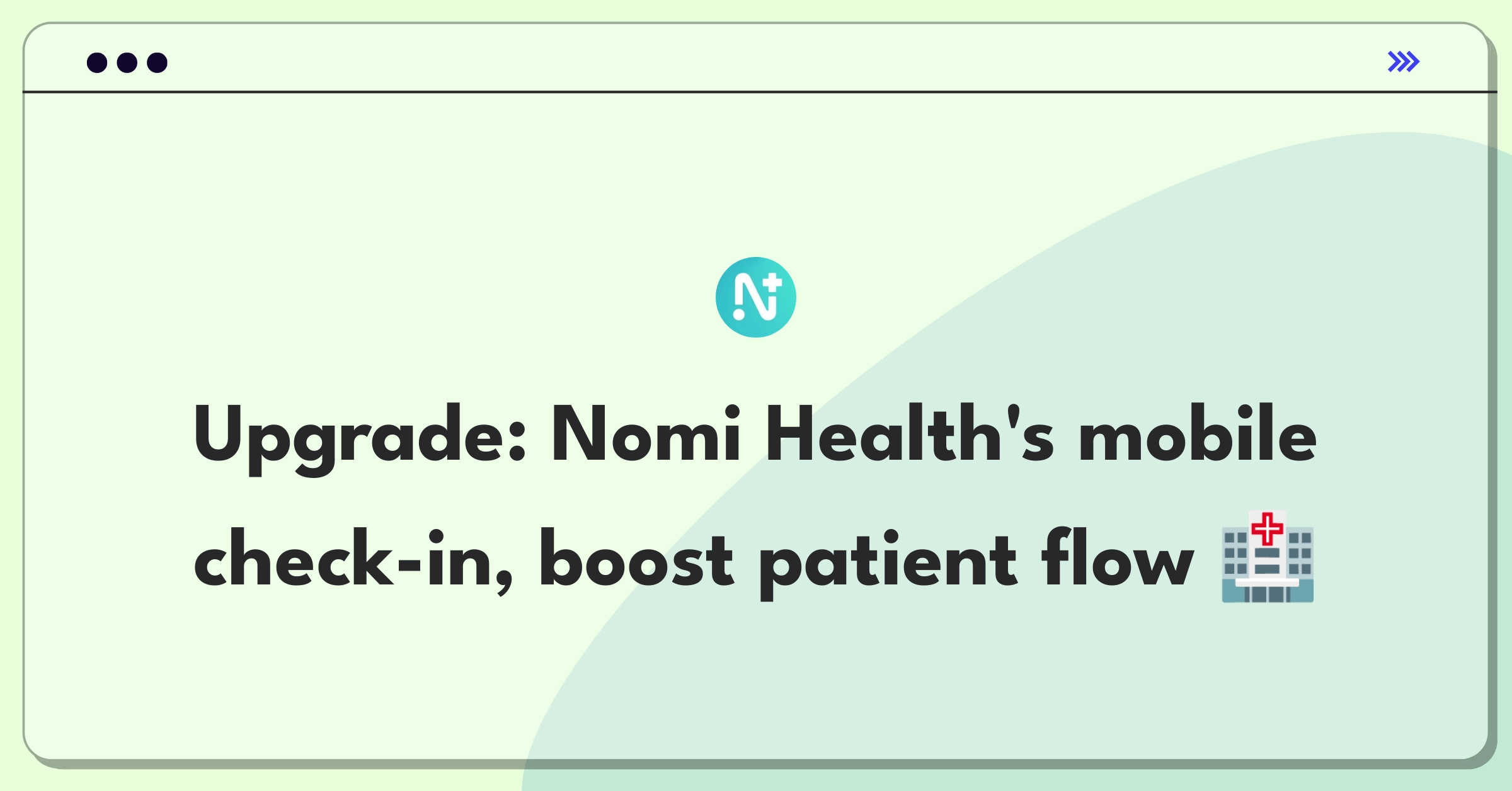 Nomi Health App Check-In Optimization | Product Improvement Case ...