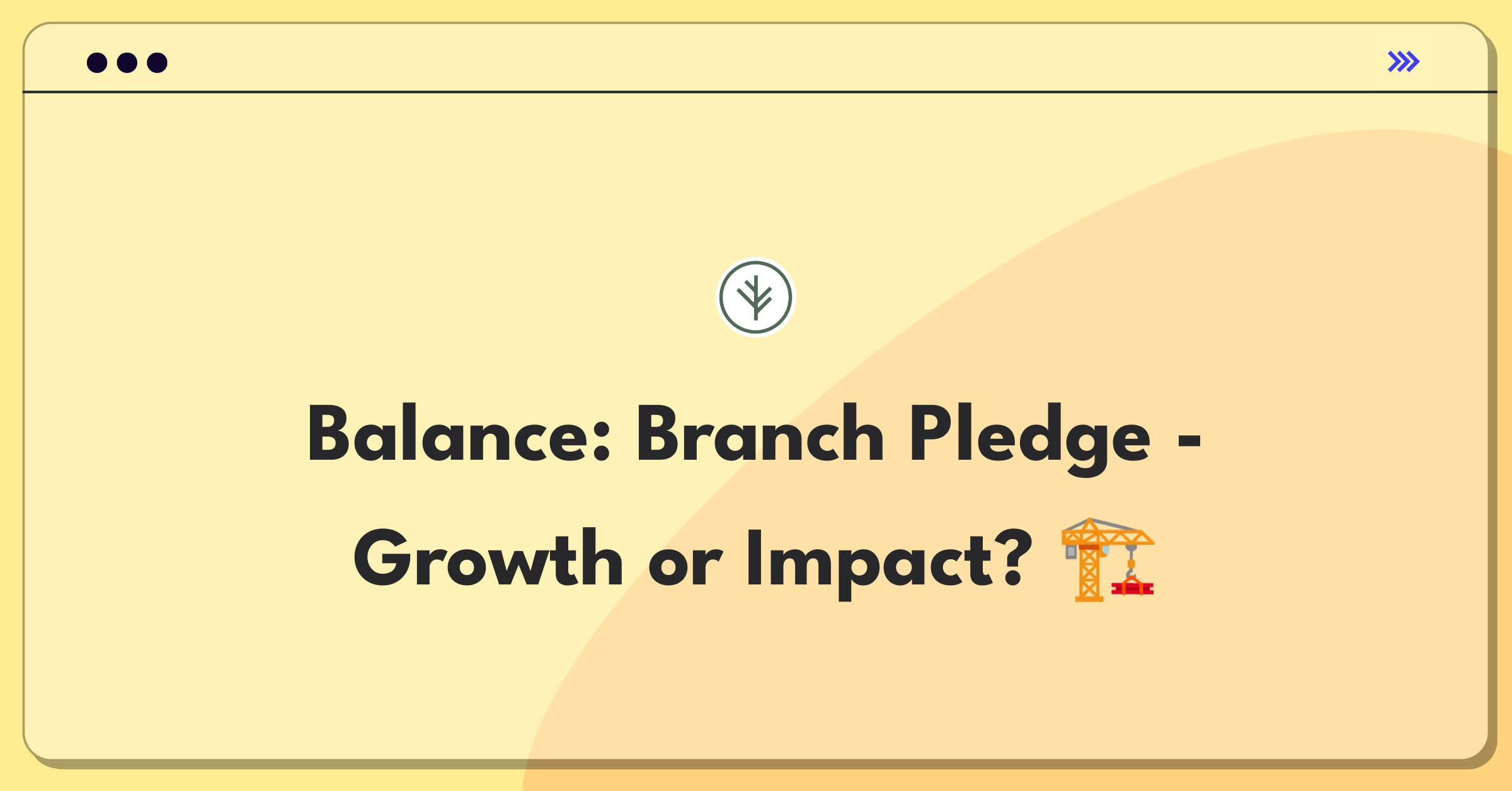 Branch Community Pledge Tradeoff | Product Strategy Interview - NextSprints