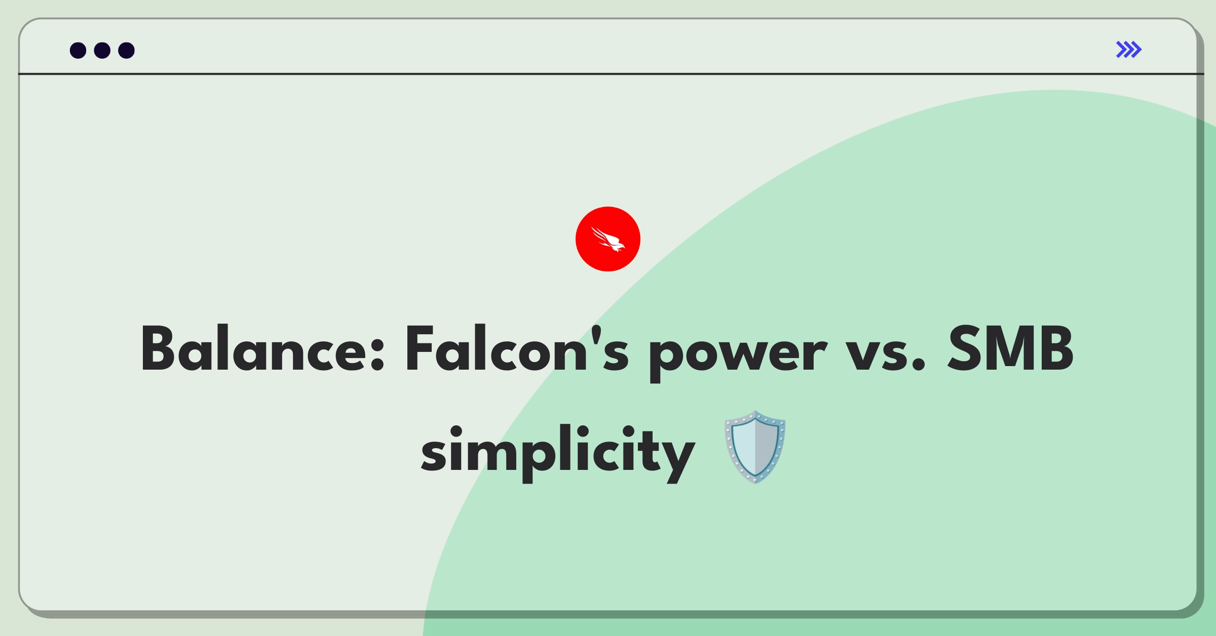 CrowdStrike Falcon Complexity vs Usability | Product Tradeoff - NextSprints