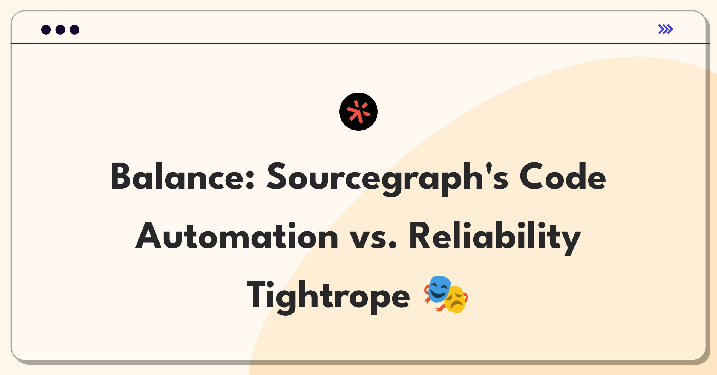 Sourcegraph Batch Changes Tradeoff | Product Strategy Interview - NextSprints