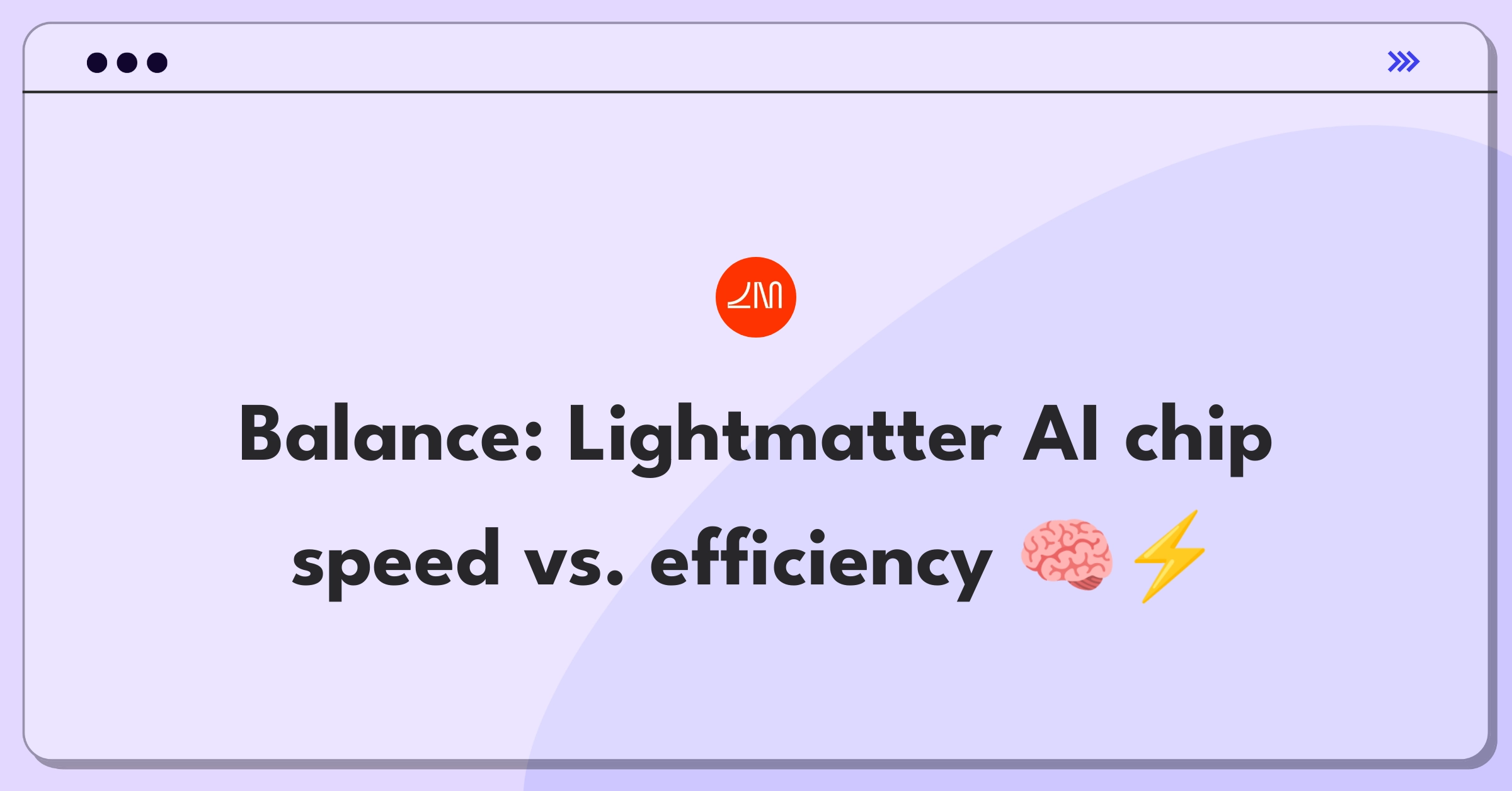 Lightmatter AI Chip Tradeoff | Product Strategy Interview - NextSprints