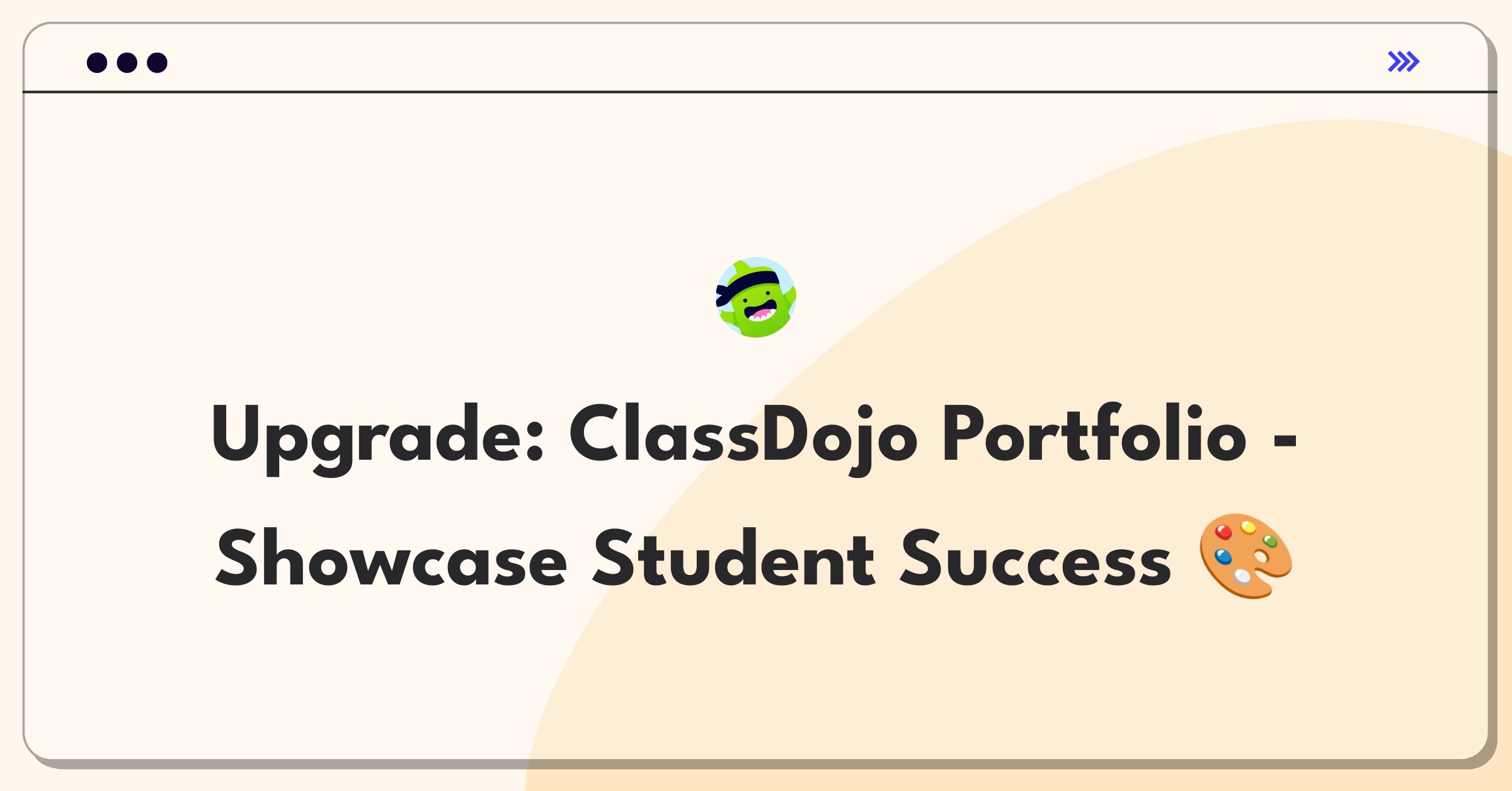 ClassDojo Portfolio Enhancement | Product Improvement Case - NextSprints