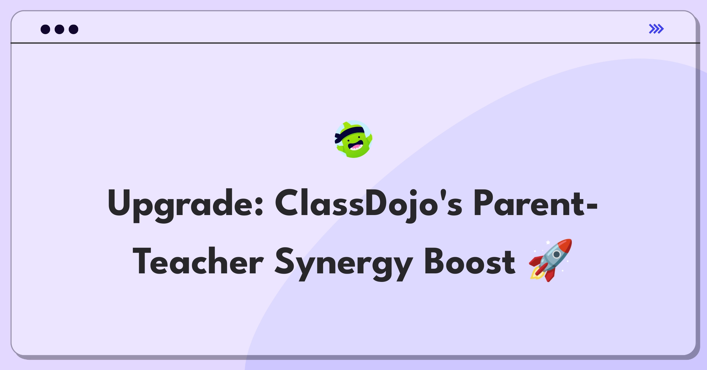 ClassDojo Engagement Boost | Product Improvement Interview - NextSprints