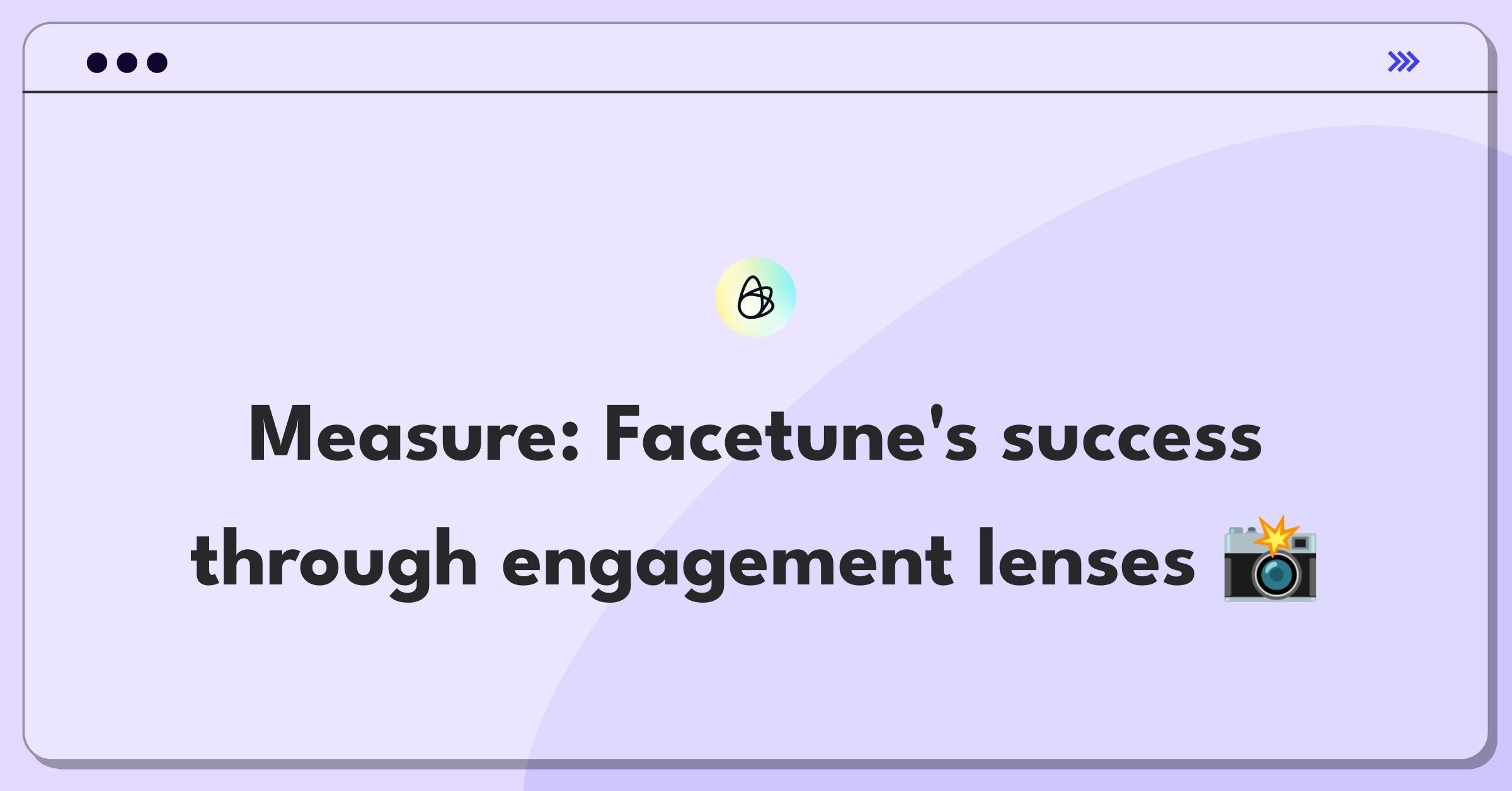 Lightricks Facetune Success Metrics | Product Analytics Case - NextSprints