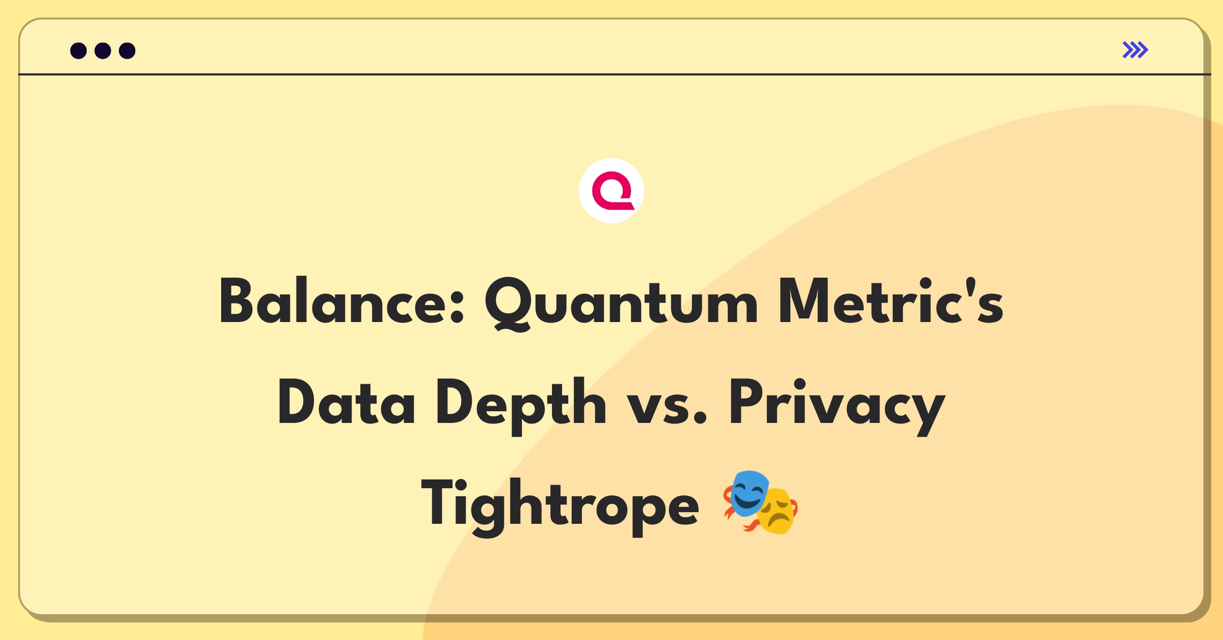 Quantum Metric Privacy Tradeoff | Product Strategy Interview - NextSprints