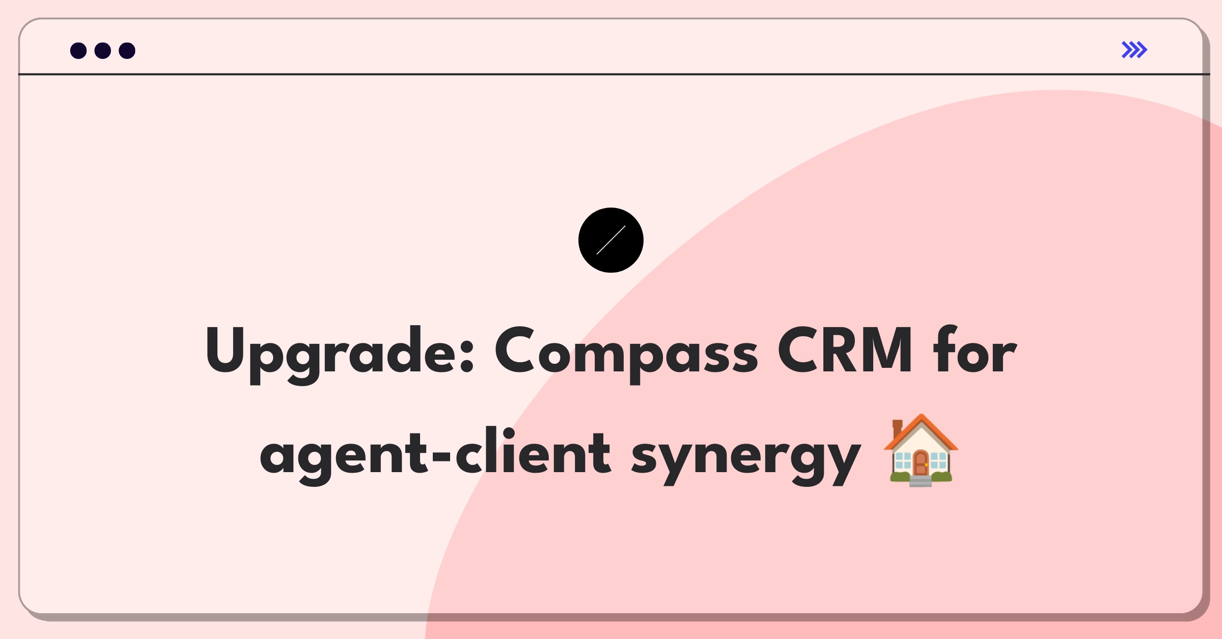 Compass CRM Enhancement | Product Improvement Interview - NextSprints
