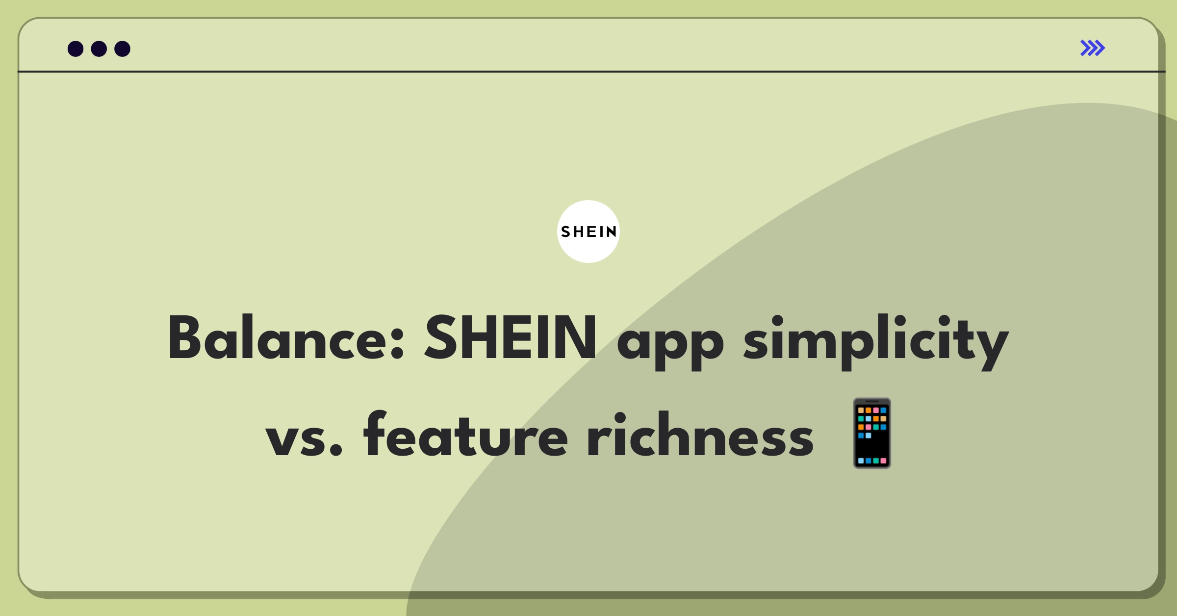 SHEIN App UI vs Features | Product Trade-Off Interview - NextSprints