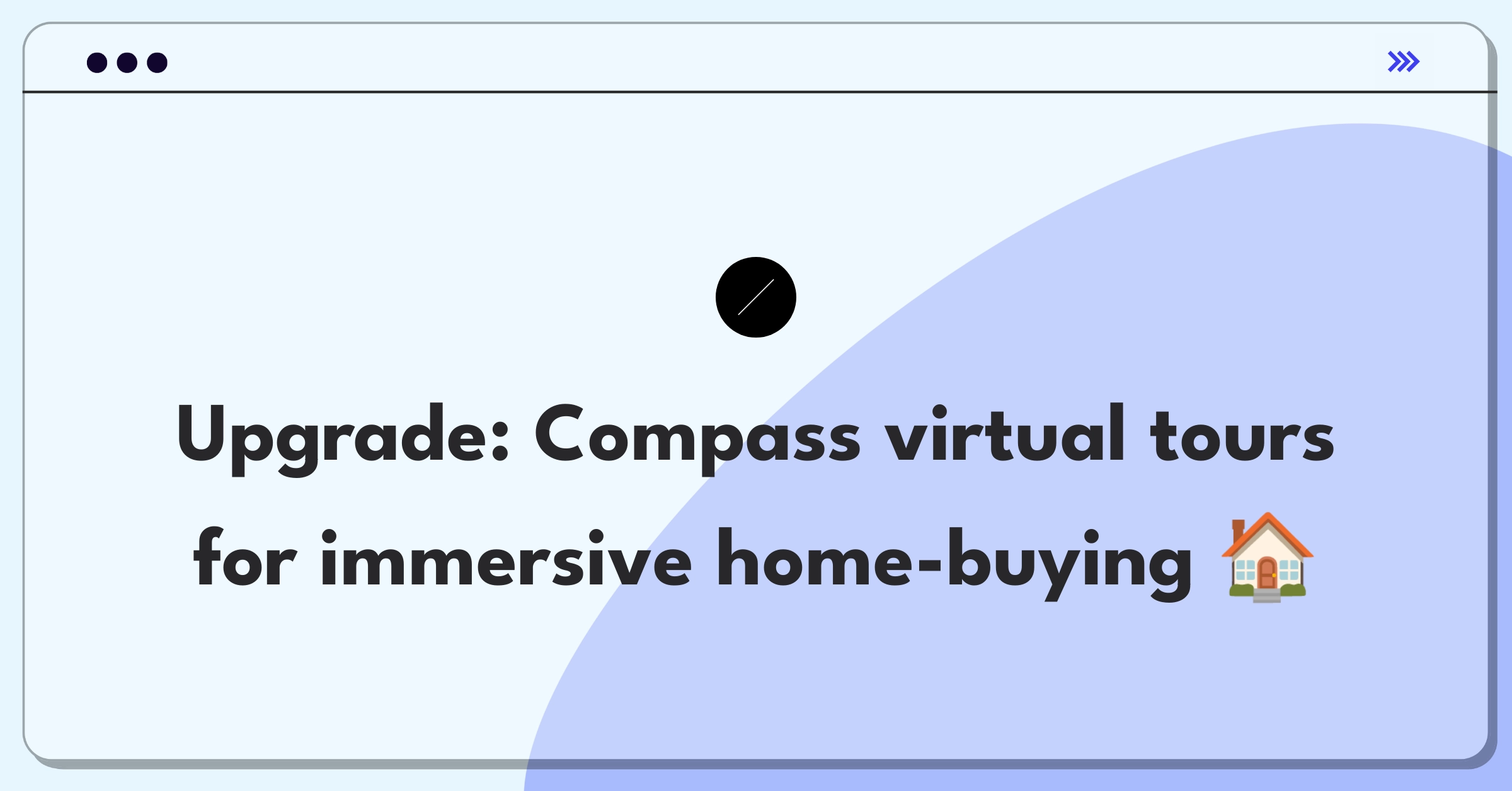 Compass Virtual Tour Enhancement | Product Improvement Case - NextSprints