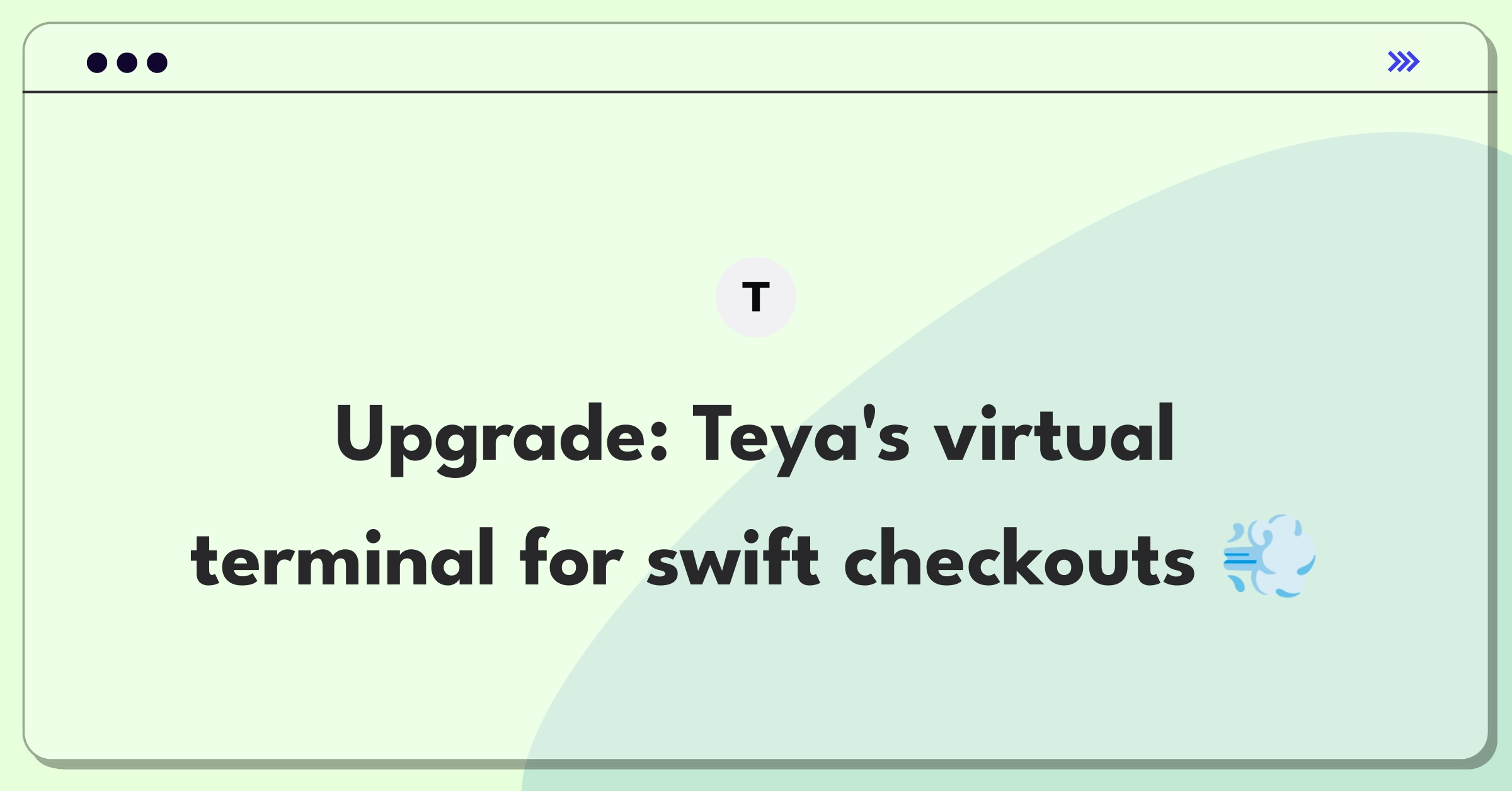 Teya Virtual Terminal Checkout | Product Improvement Case - NextSprints