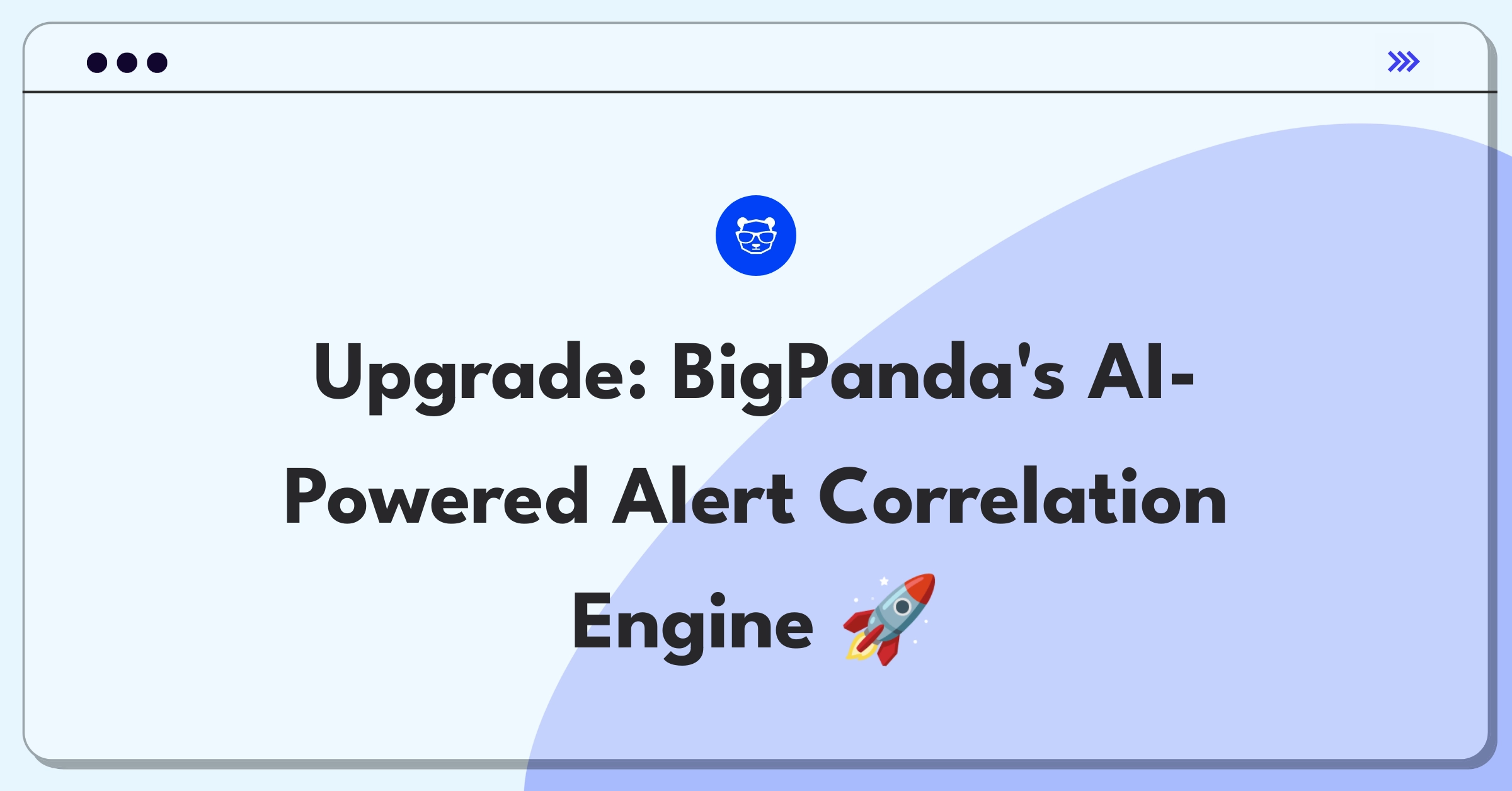 BigPanda False Positive Reduction | Product Improvement Case - NextSprints