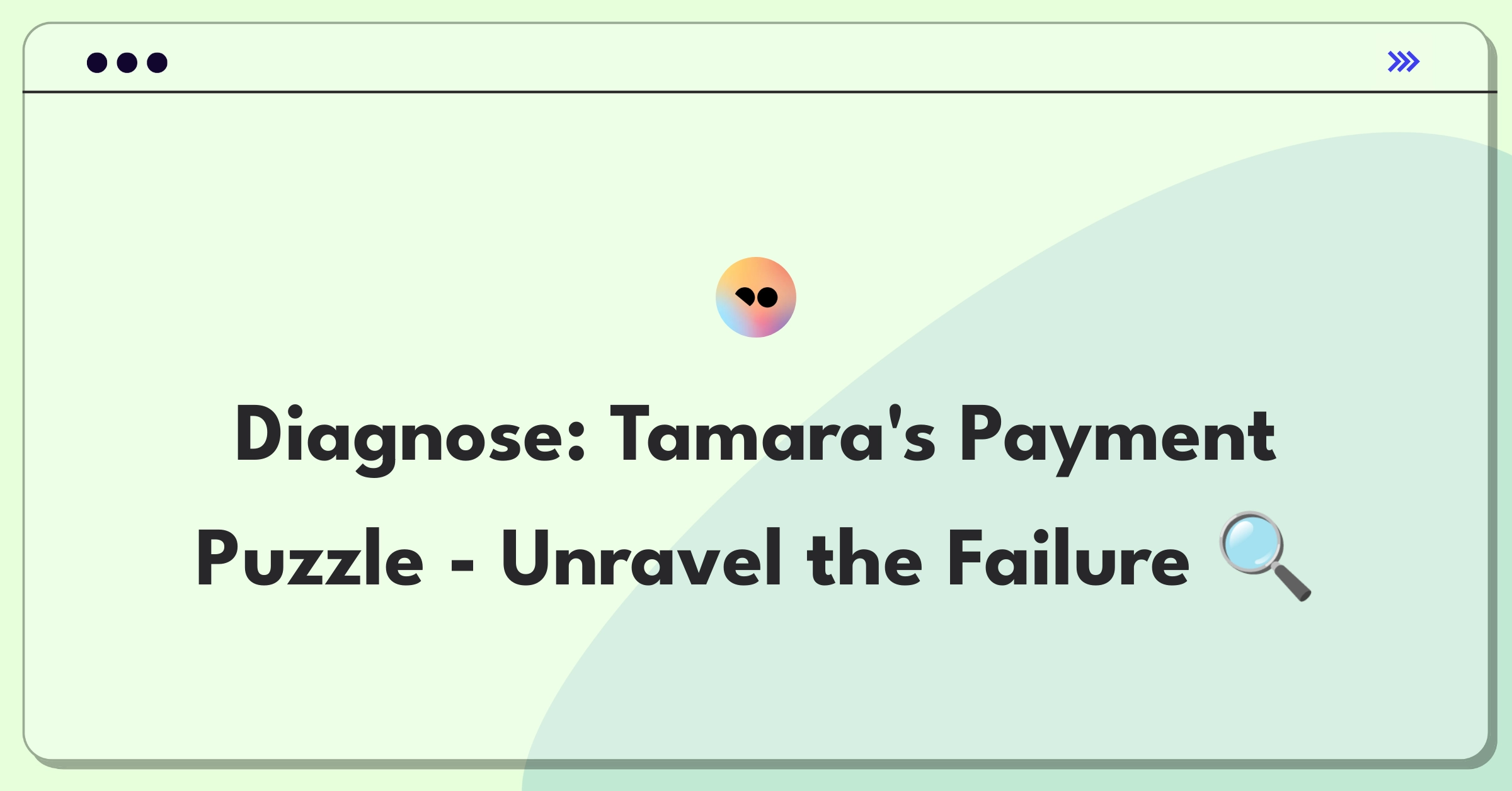Tamara Payment Failures Spike | RCA Product Interview - NextSprints
