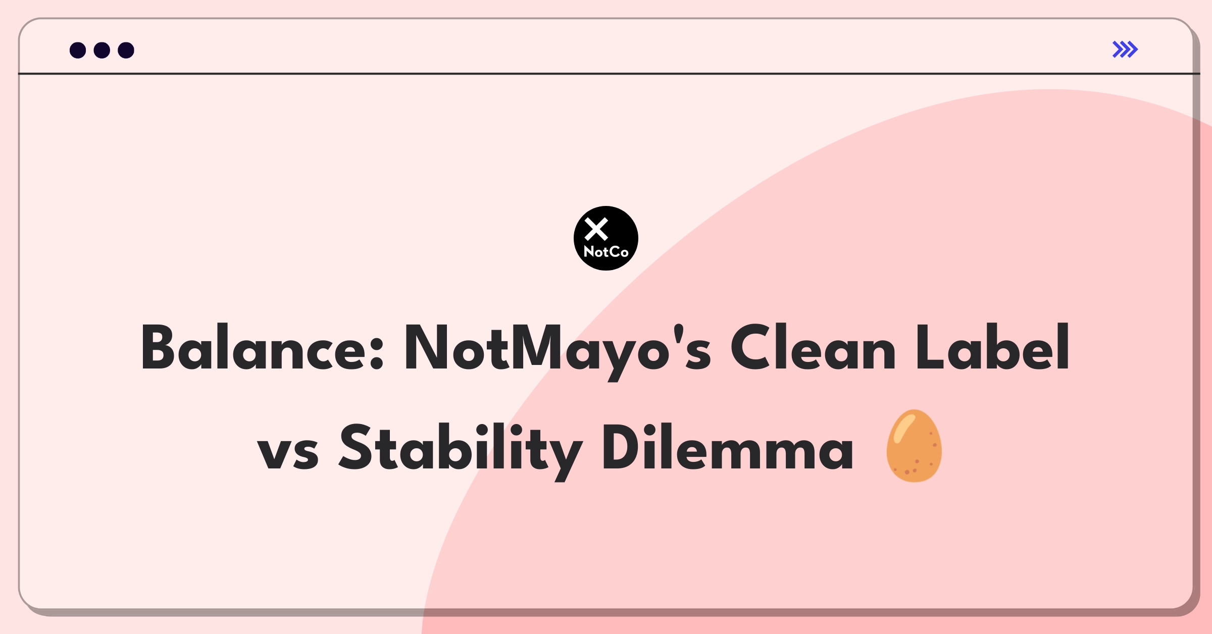 NotCo Clean Label vs Stability | Product Trade-Off Case - NextSprints