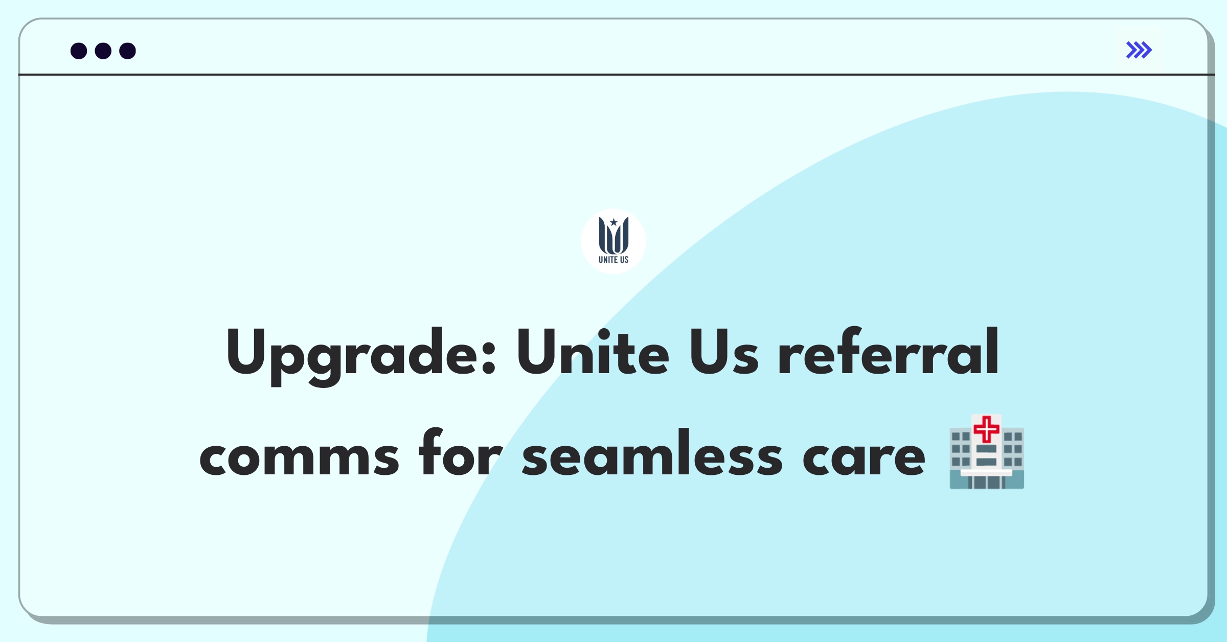 Unite Us Referral Communication | Product Improvement Case - NextSprints