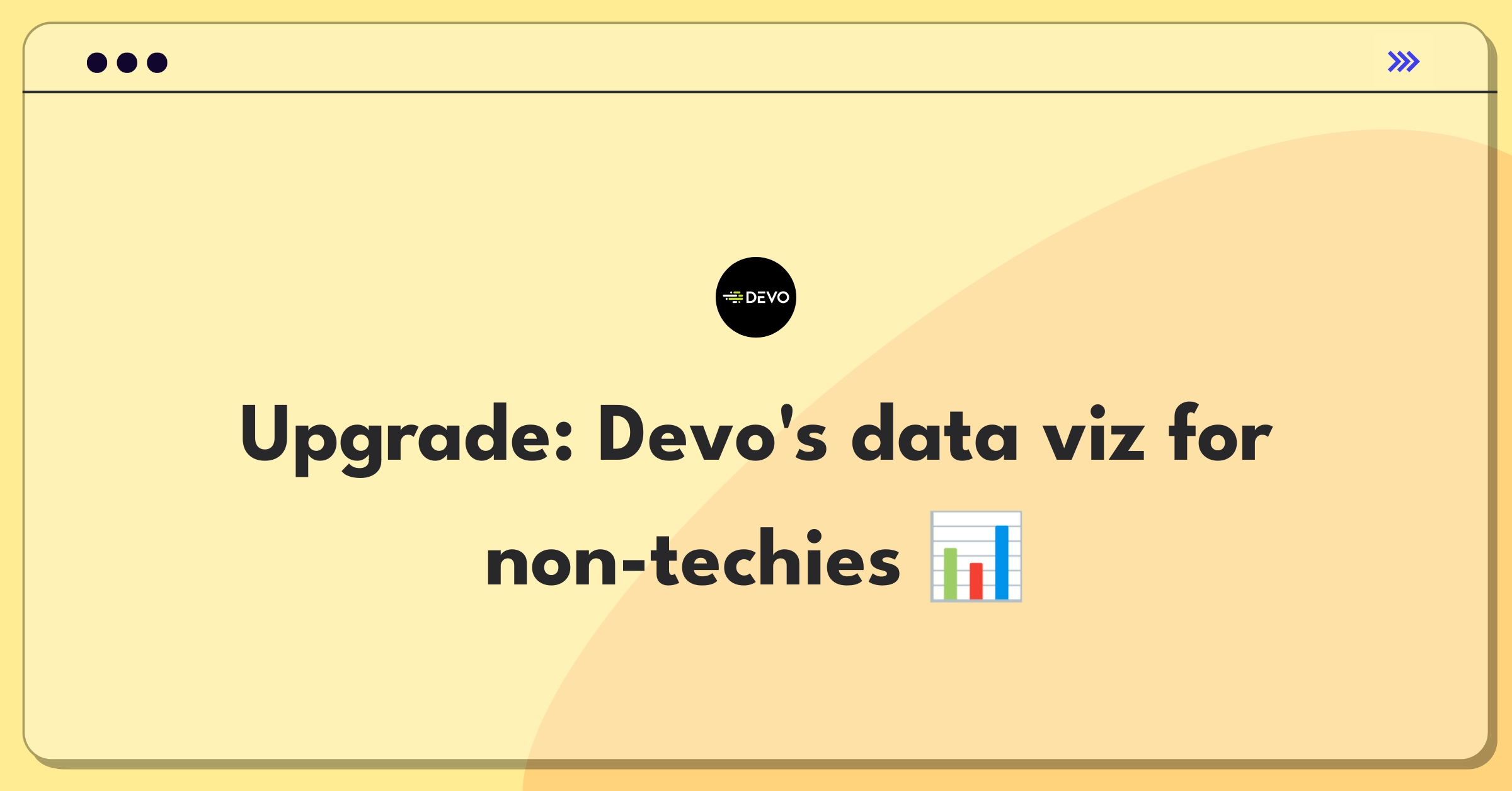 Devo Data Visualization Upgrade | Product Improvement Case - NextSprints