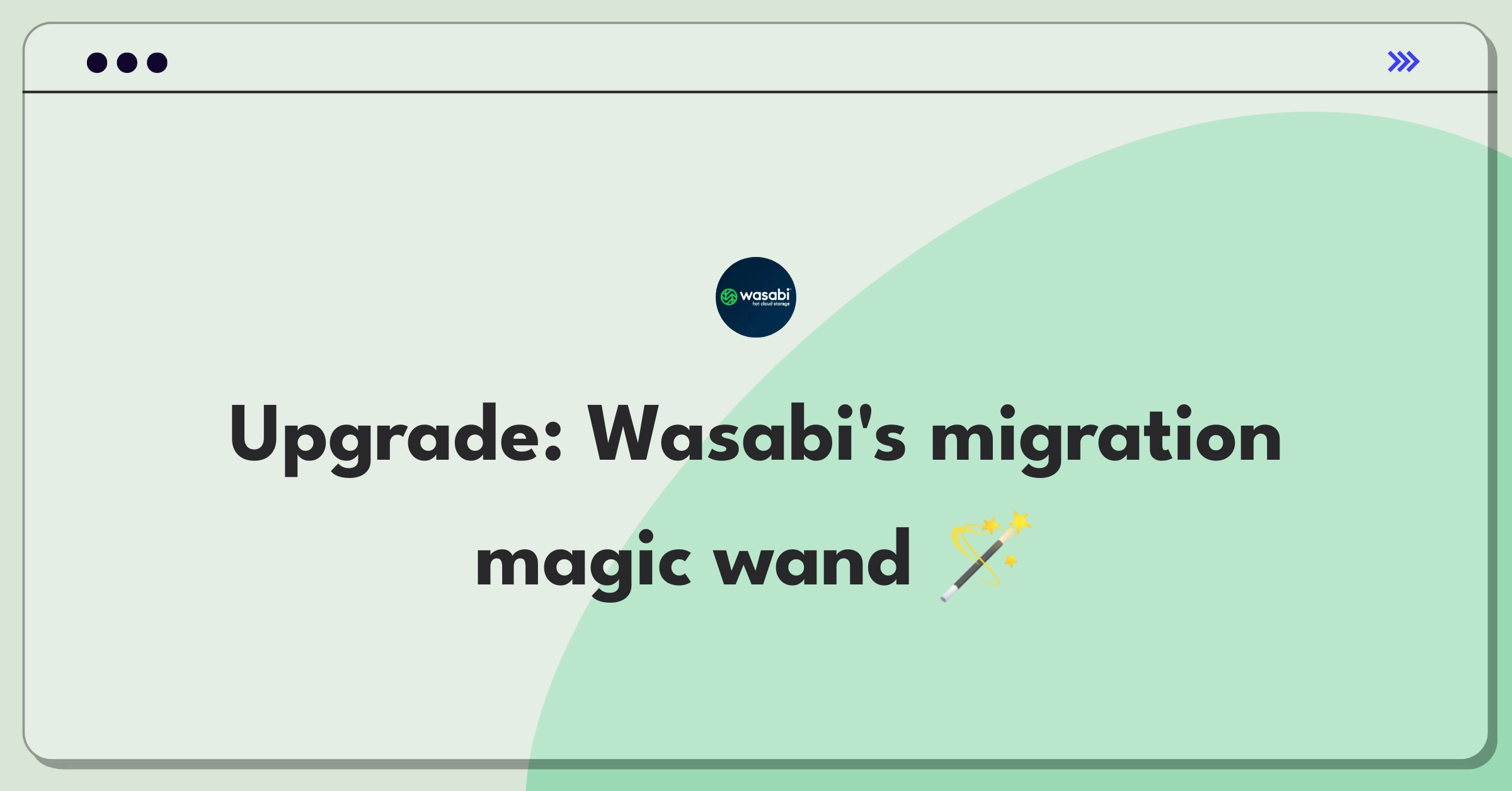 Wasabi Data Migration Simplification | Product Improvement Case ...