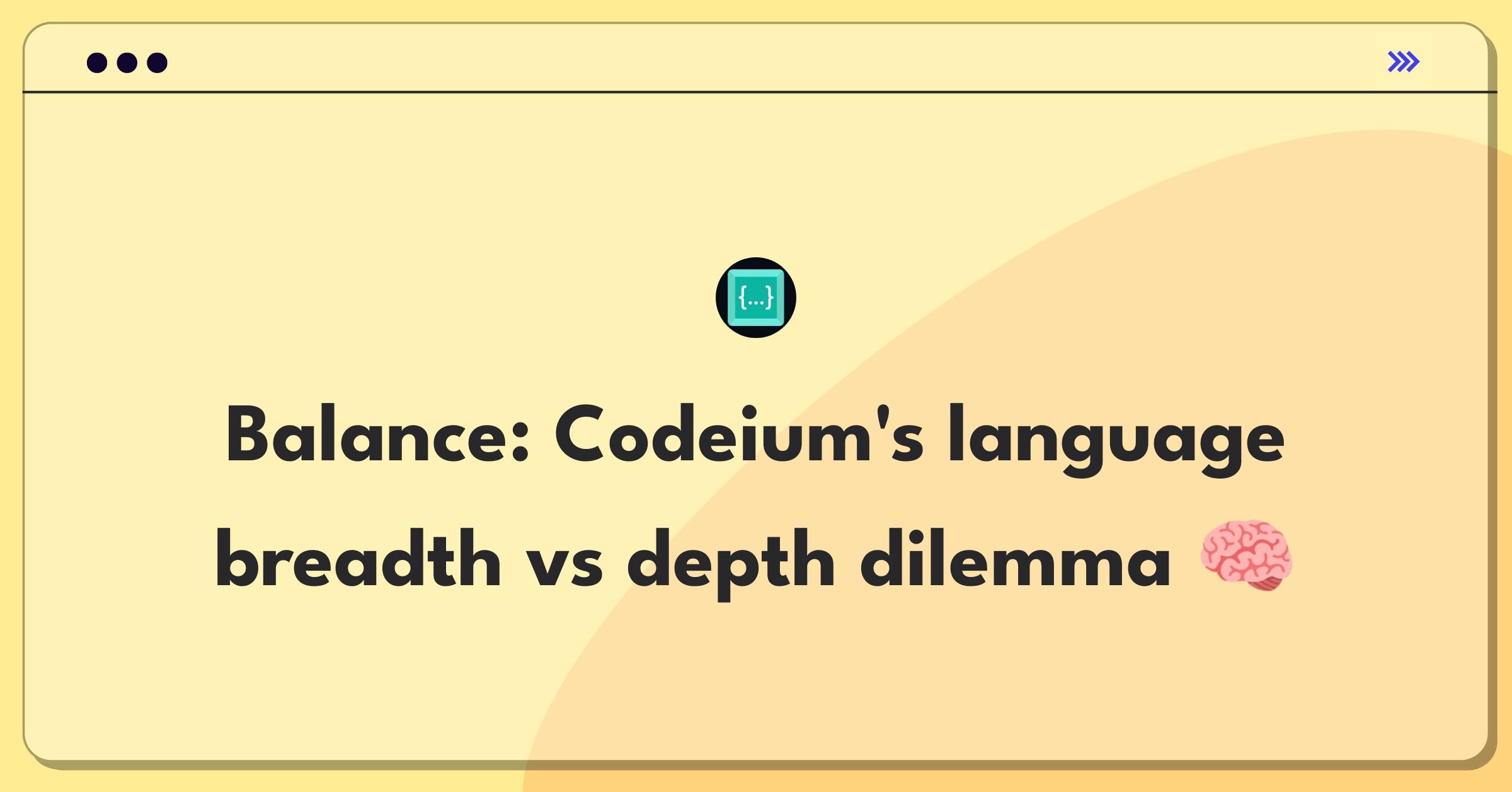 Codeium Language vs Accuracy Tradeoff | Product Strategy Case - NextSprints
