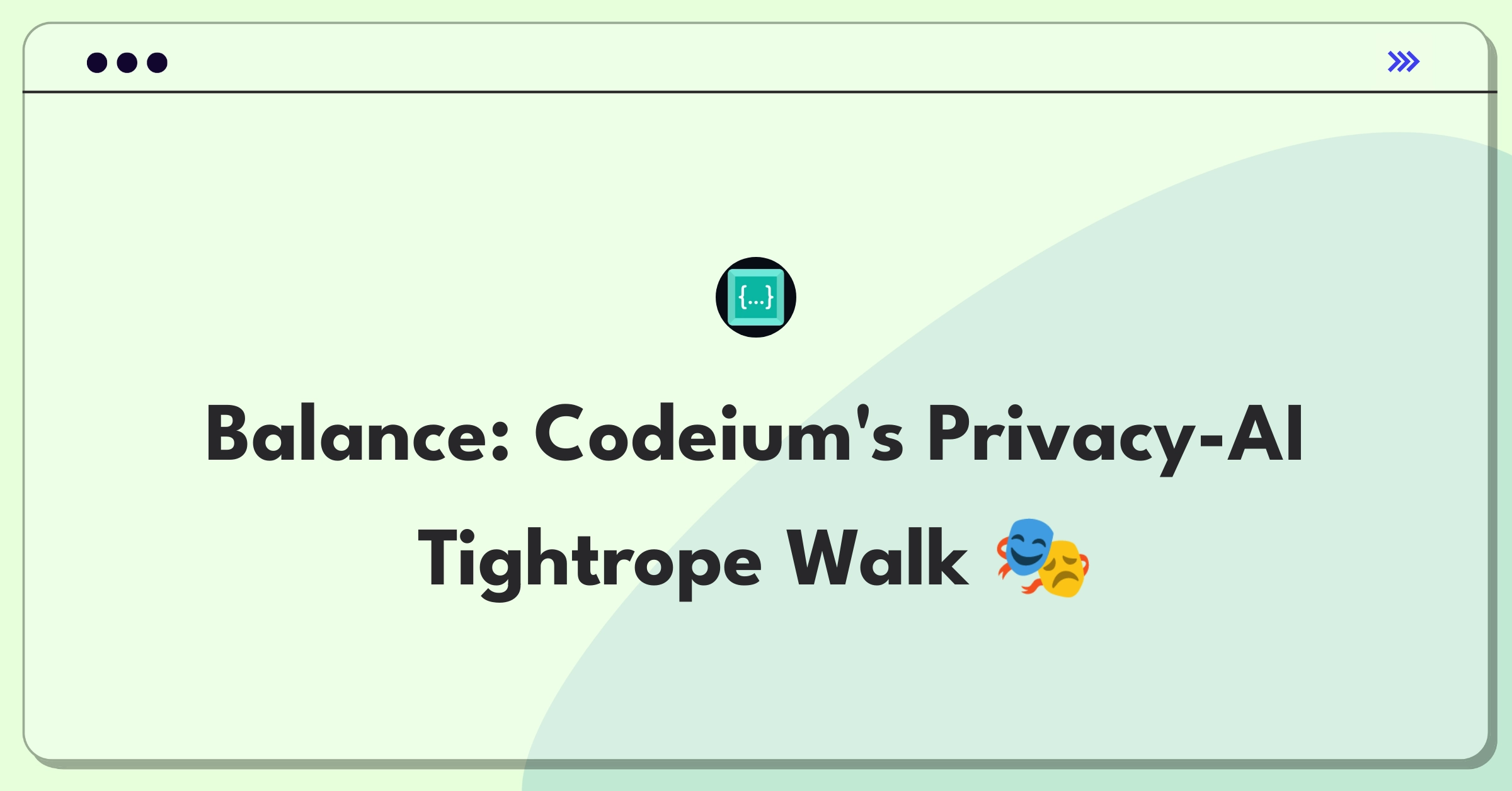 Codeium Privacy vs AI Improvement | Product Trade-Off Case - NextSprints