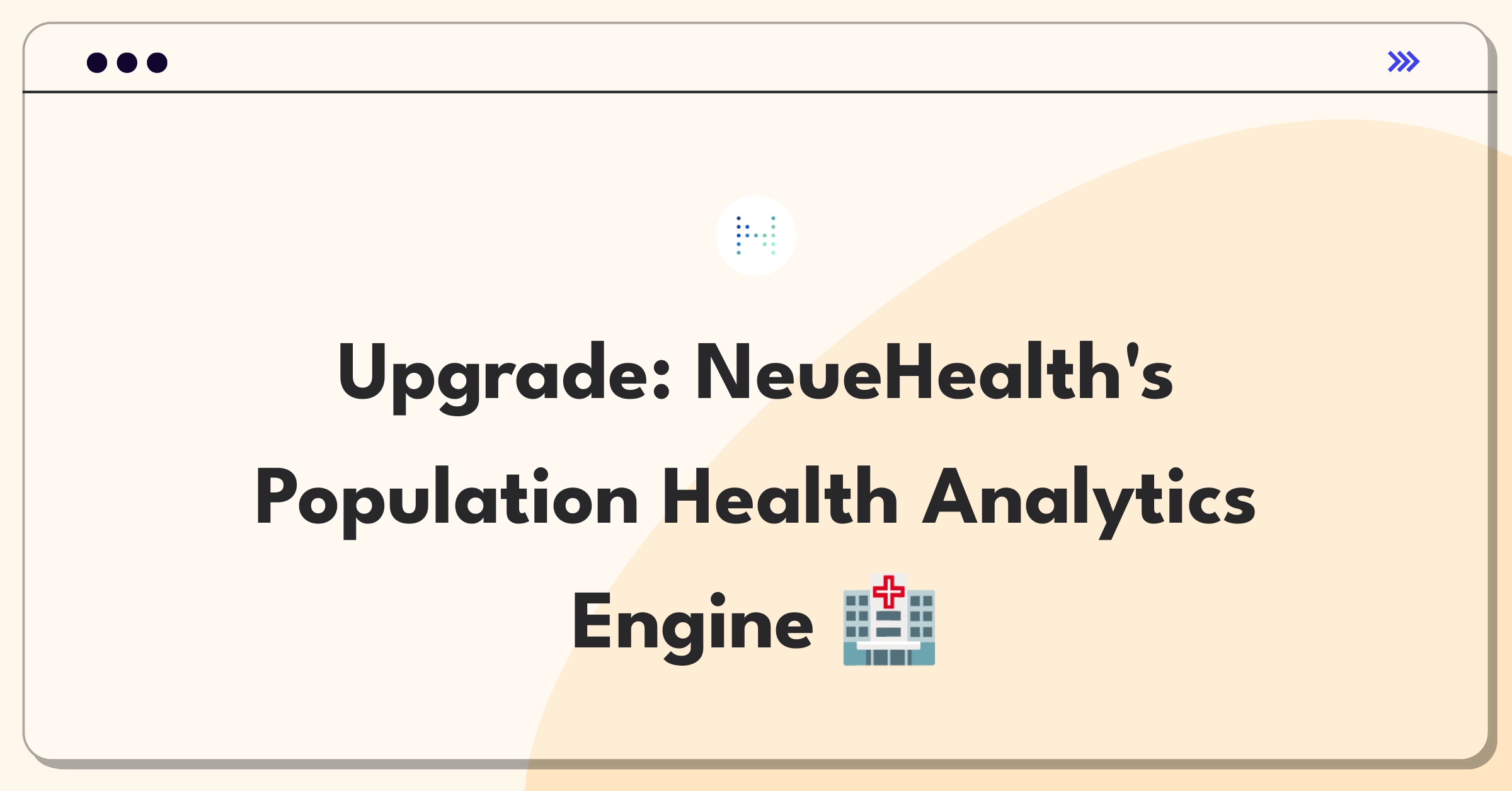 NeueHealth Data Analytics Upgrade | Product Improvement Case - NextSprints