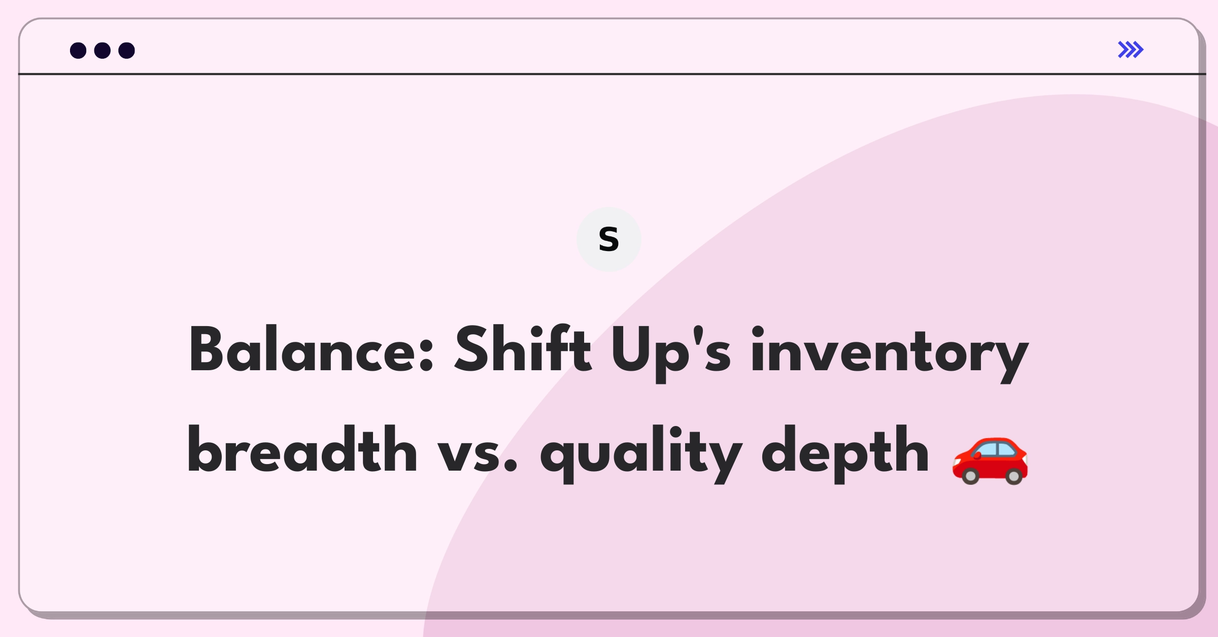 Shift Up Inventory Strategy | Product Trade-Off Interview - NextSprints
