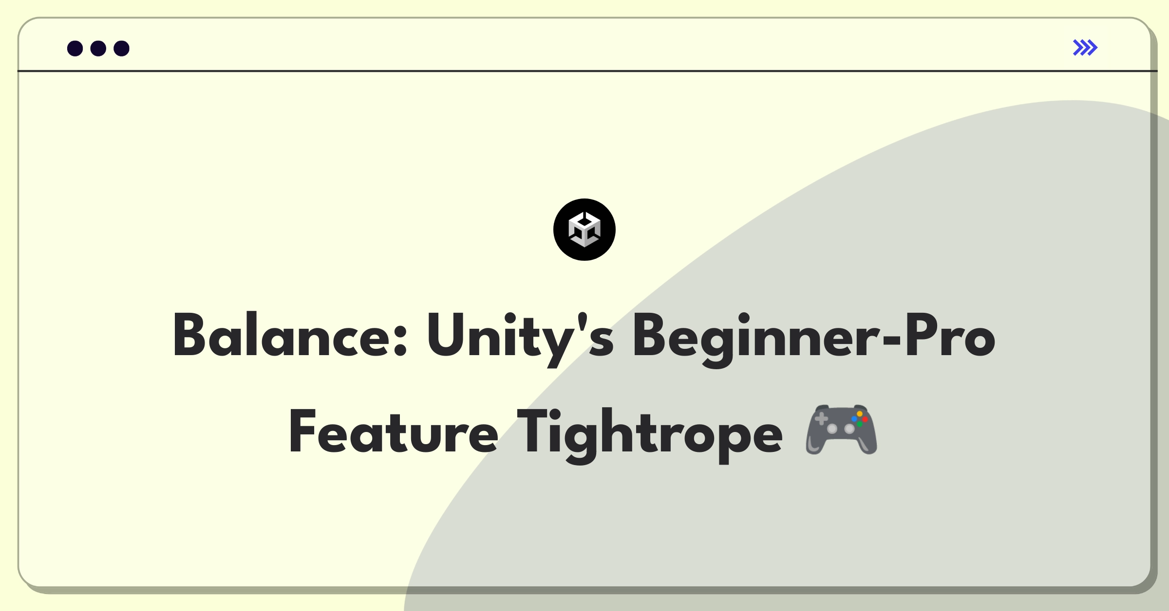 Unity Game Engine Feature Balance | Product Trade-Off Case - NextSprints