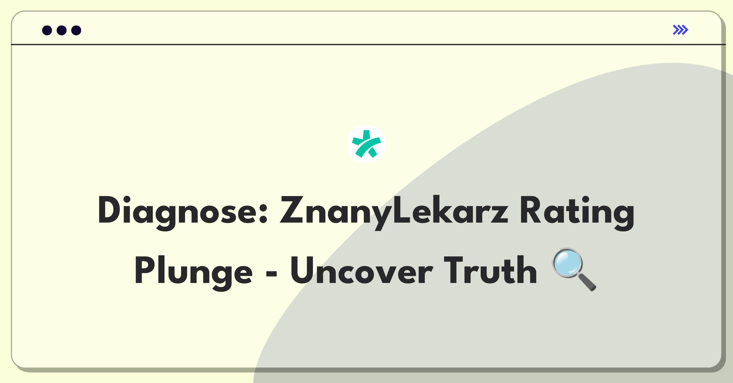 ZnanyLekarz Doctor Rating Decline | RCA Product Interview - NextSprints