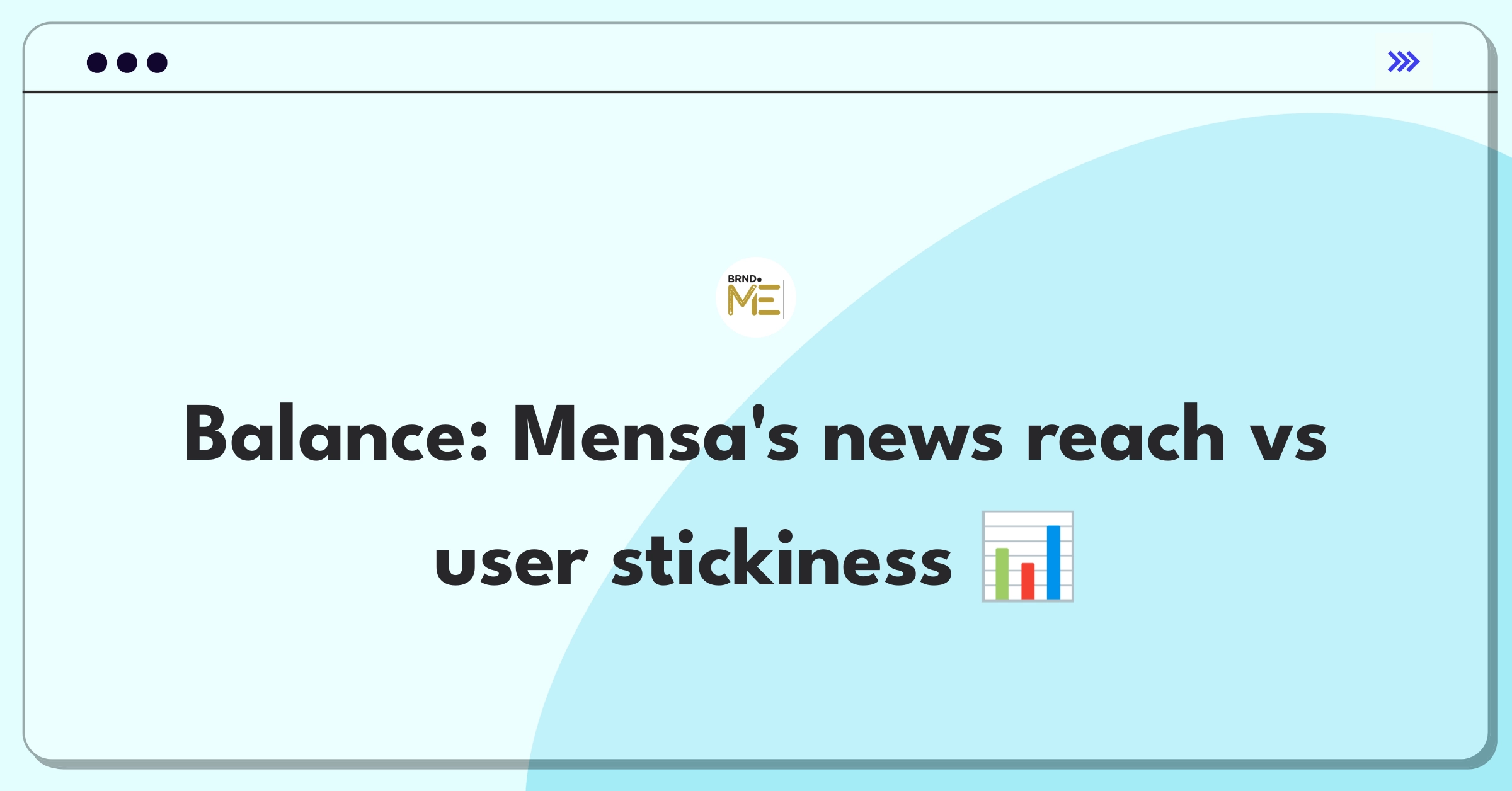 Mensa News Aggregation vs Personalization | Product Tradeoff - NextSprints