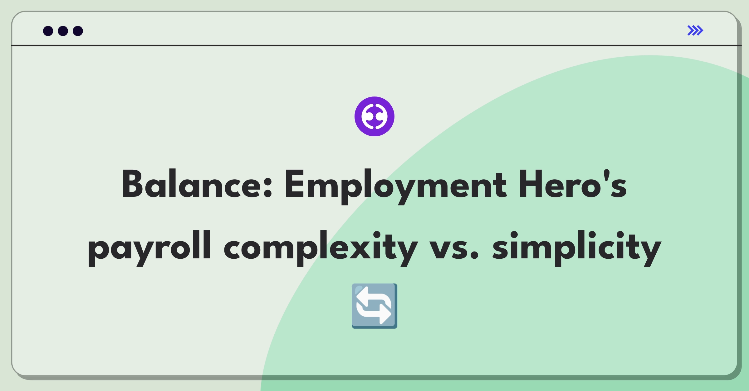 Employment Hero Payroll Tradeoff | Product Strategy Interview - NextSprints