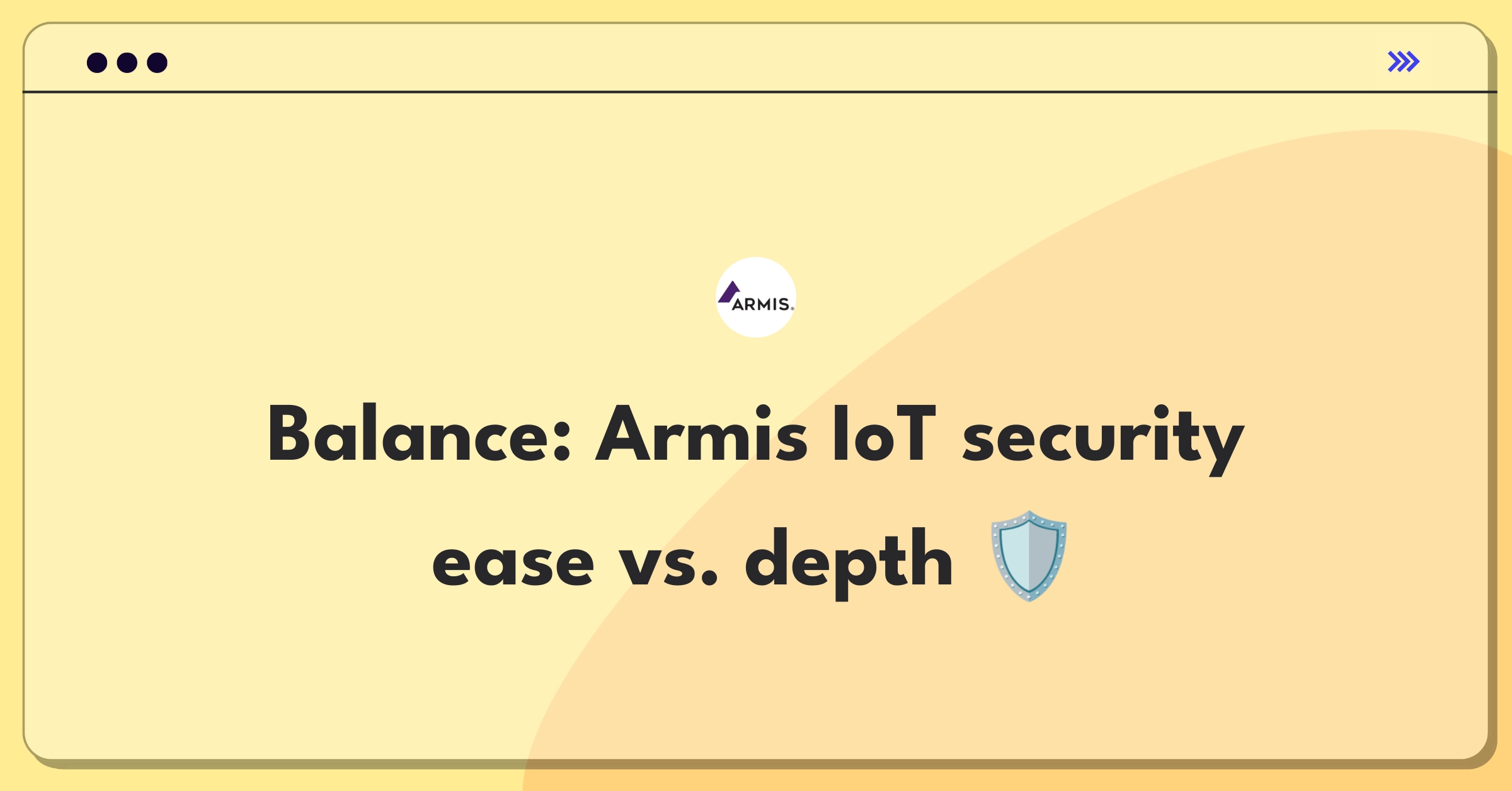 Armis IoT Security Trade-Off | Product Strategy Interview - NextSprints