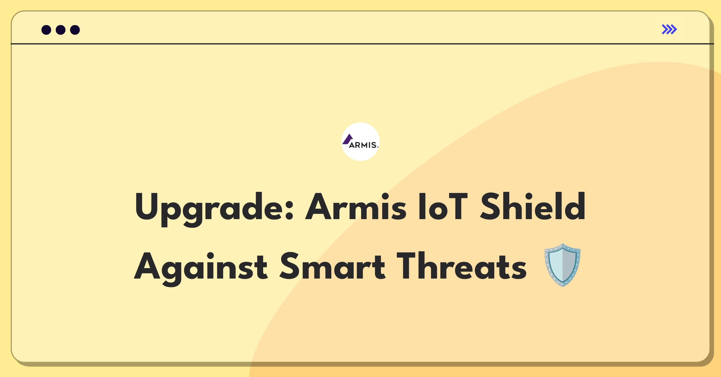 Armis IoT Security Expansion | Product Improvement Case - NextSprints