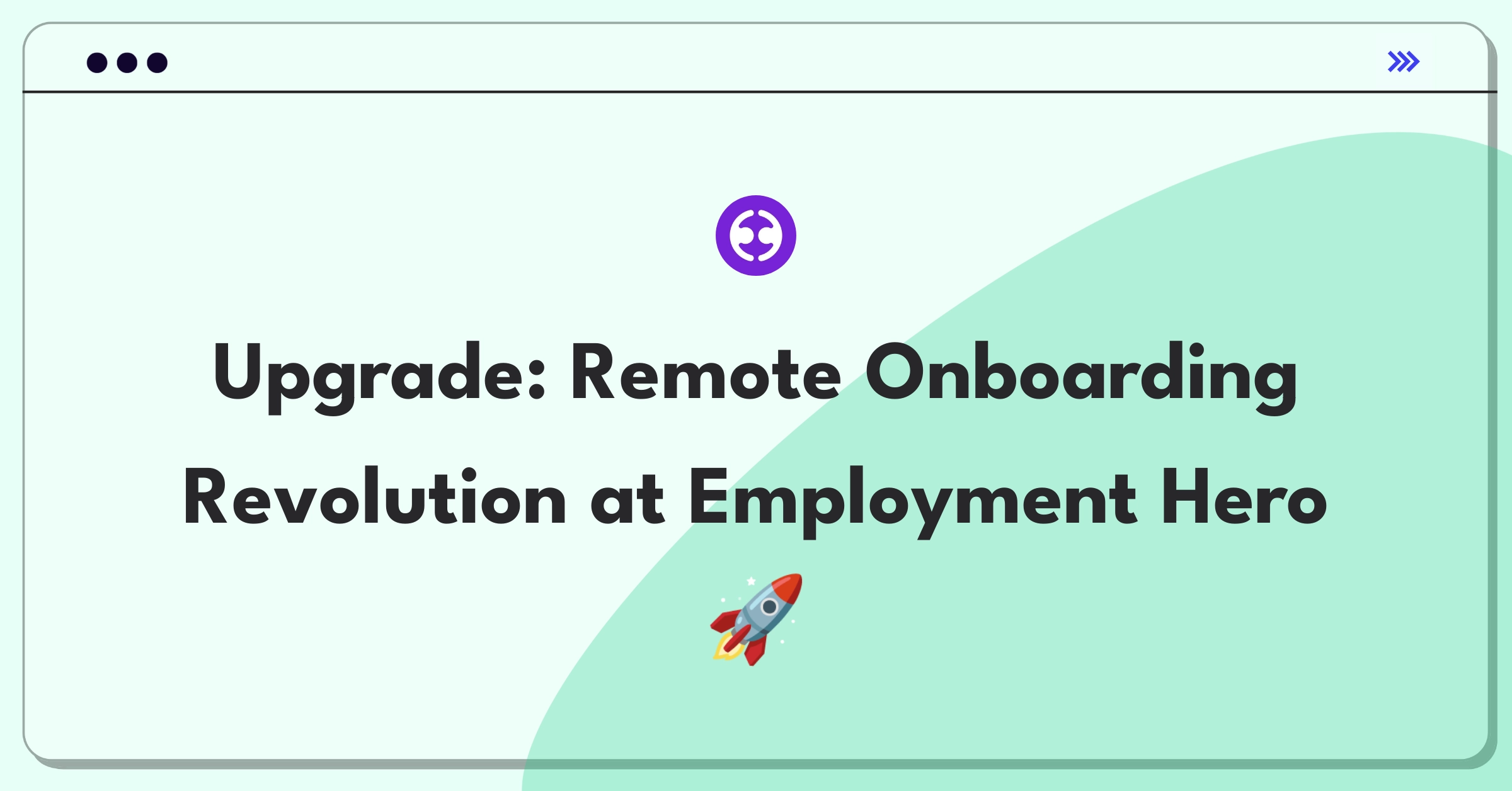 Employment Hero Remote Onboarding | Product Improvement Case - NextSprints