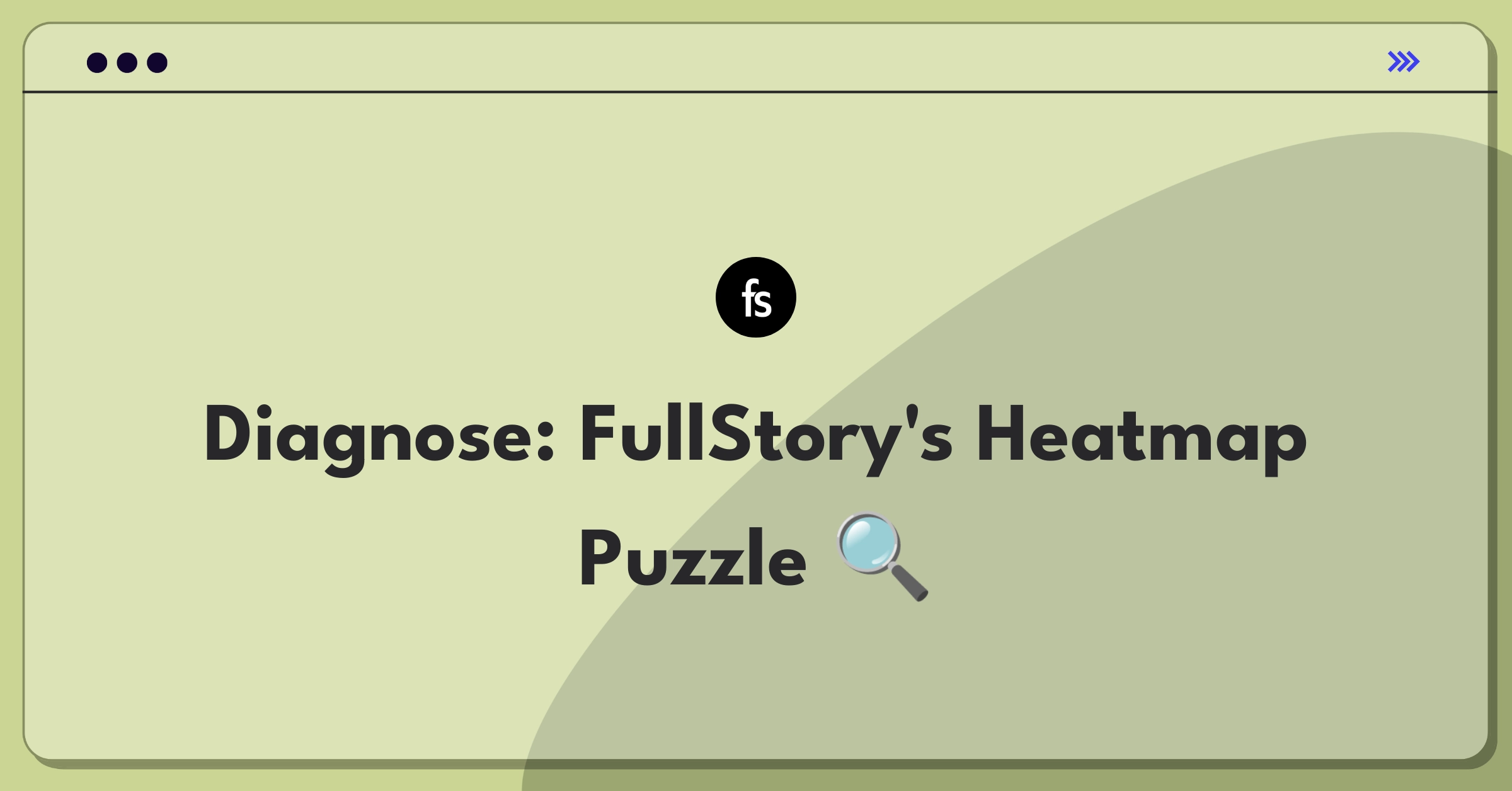 FullStory Heatmap Usage Decline | Product RCA Interview - NextSprints